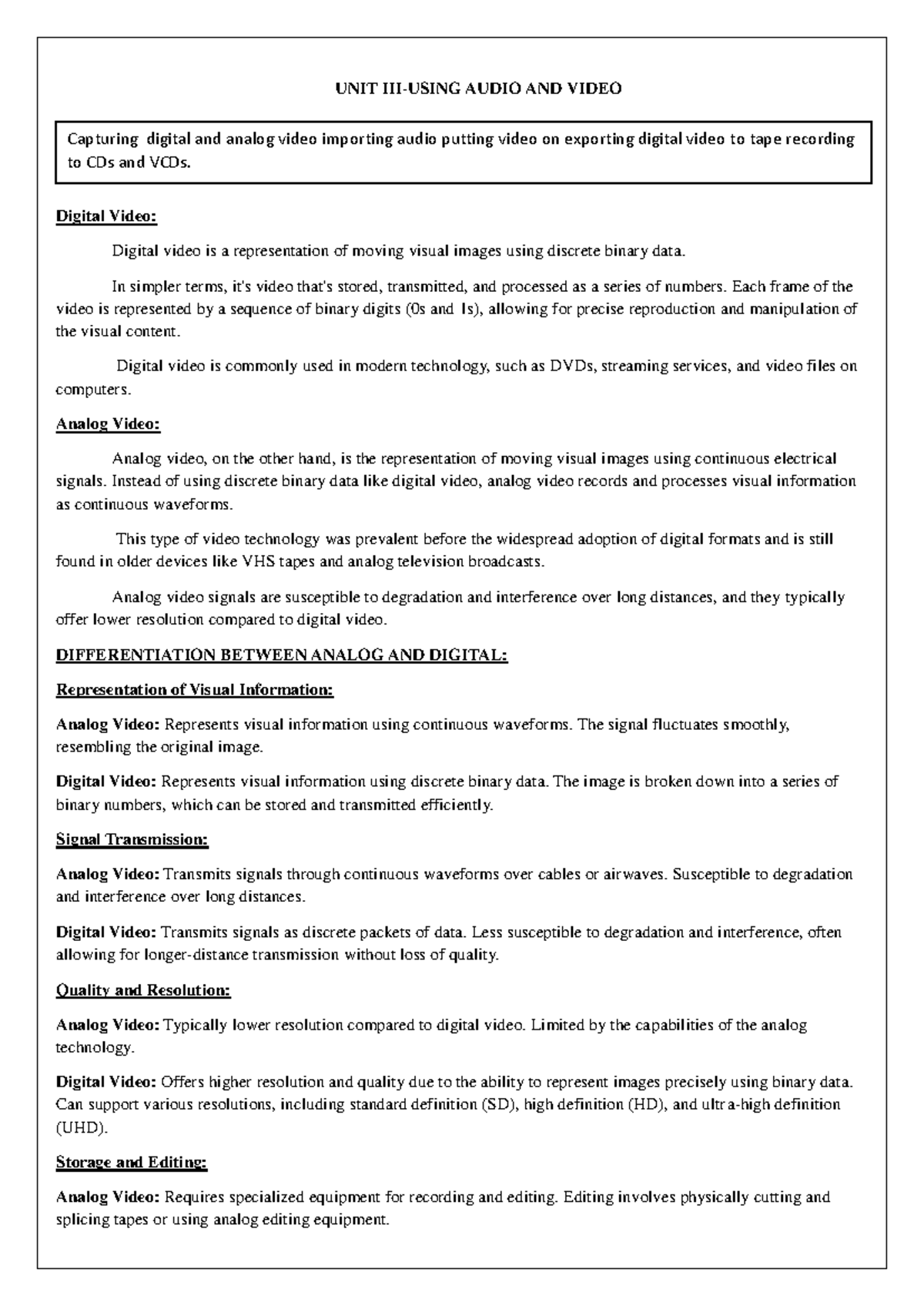 VCE UNIT III - UNIT III-USING AUDIO AND VIDEO Digital Video: Digital video is a representation ...