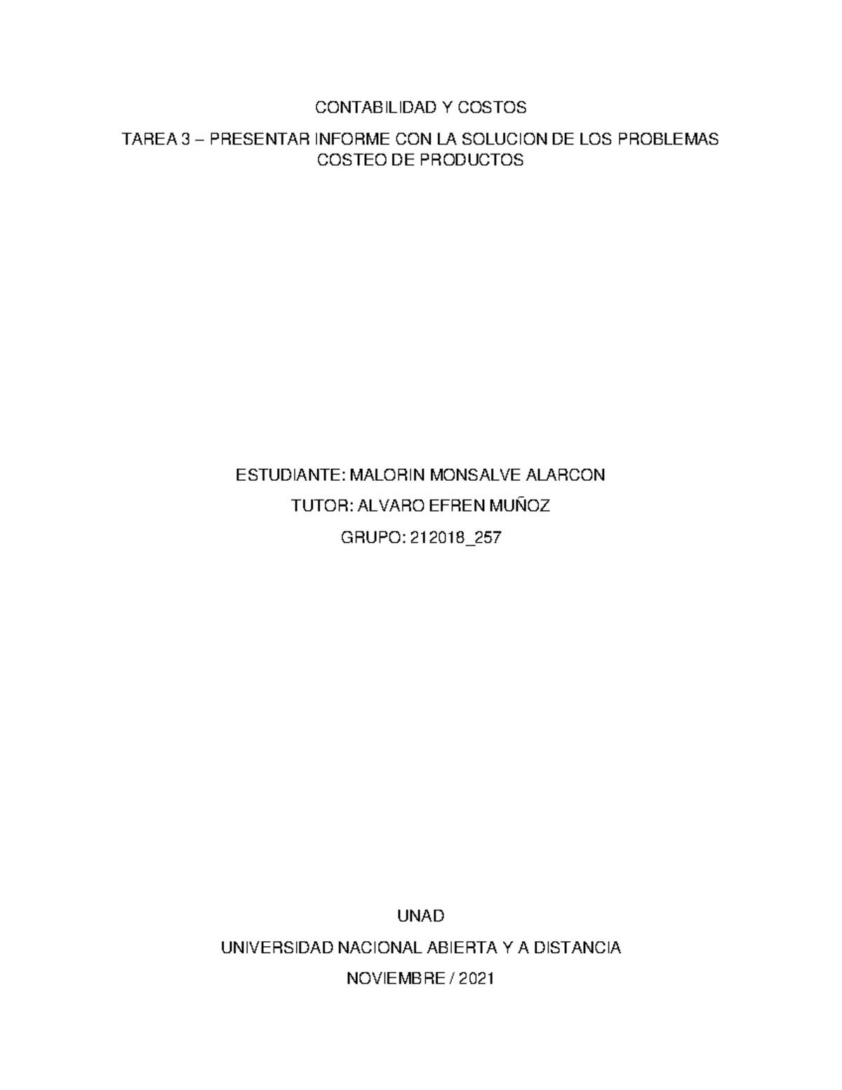 Malorin Monsalve - CONTABILIDAD Y COSTOS TAREA 3 – PRESENTAR INFORME ...