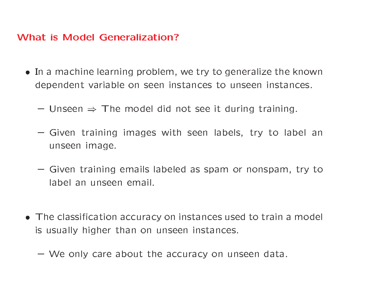 Chapter 4 - What is Model Generalization? • dependent variable on seen ...