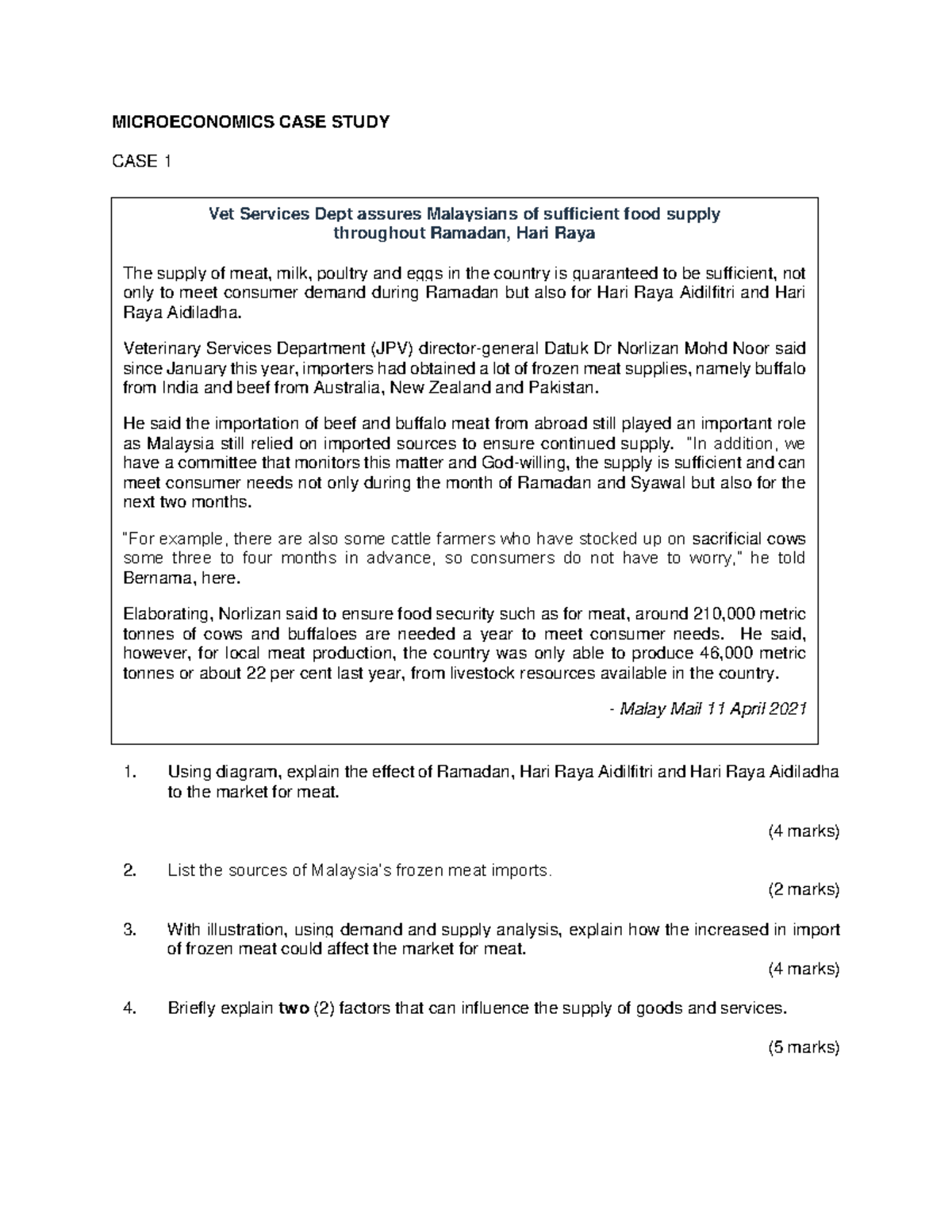 Tutorial Case study OCT 2023 - MICROECONOMICS CASE STUDY CASE 1 1. Using diagram, explain the ...