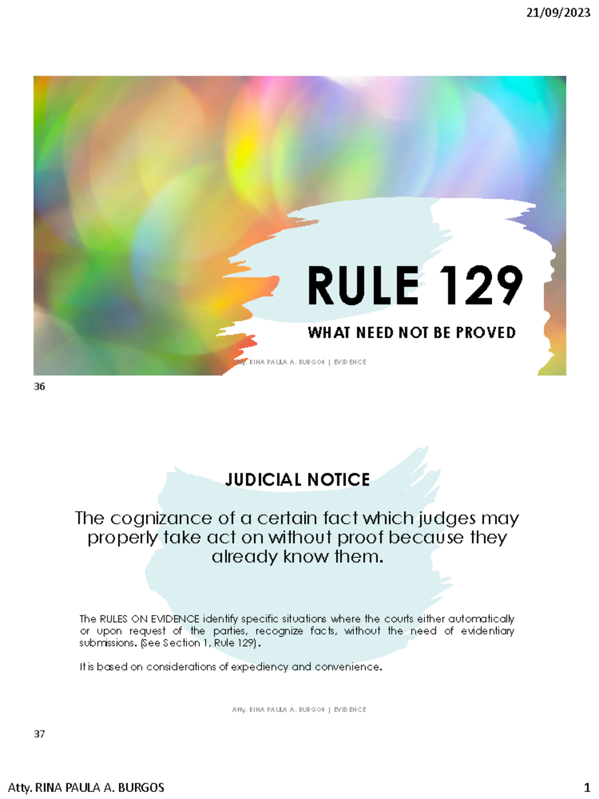 Handout-2 - EXAM NOTES - RULE 129 WHAT NEED NOT BE PROVED Atty. RINA ...