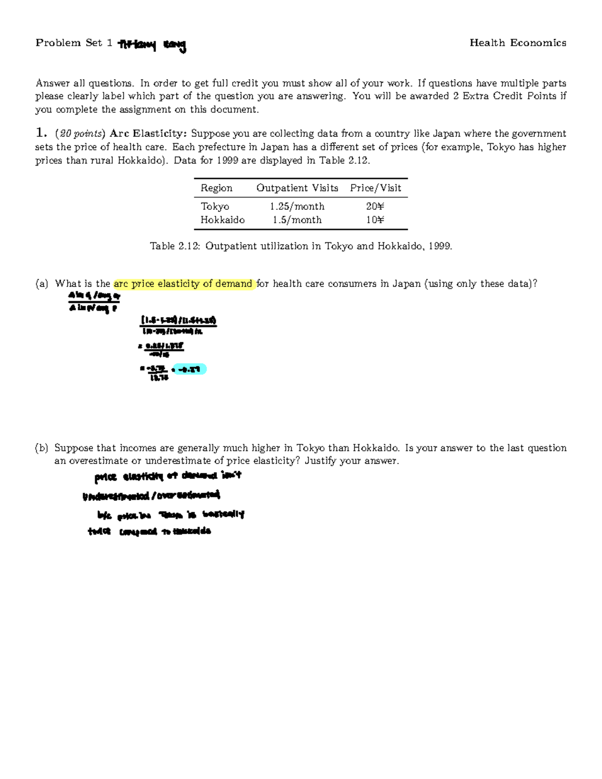Problem Set One - Problem Set 1 Health Economics Answer all questions ...