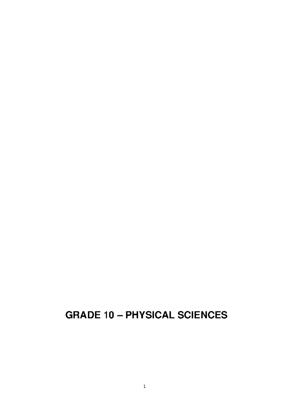 Grade 10 Physical Sciences Notes - GRADE 10 – PHYSICAL SCIENCES MATTER ...