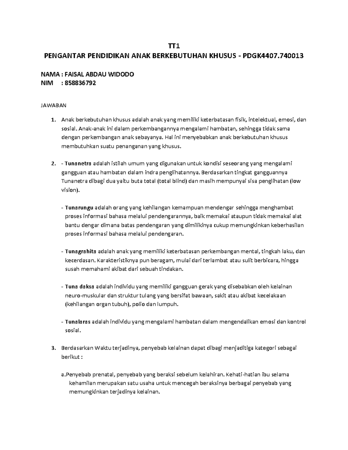 TT1 ABK Faisal Abdau Widodo - TT PENGANTAR PENDIDIKAN ANAK BERKEBUTUHAN KHUSUS - PDGK4407. NAMA ...