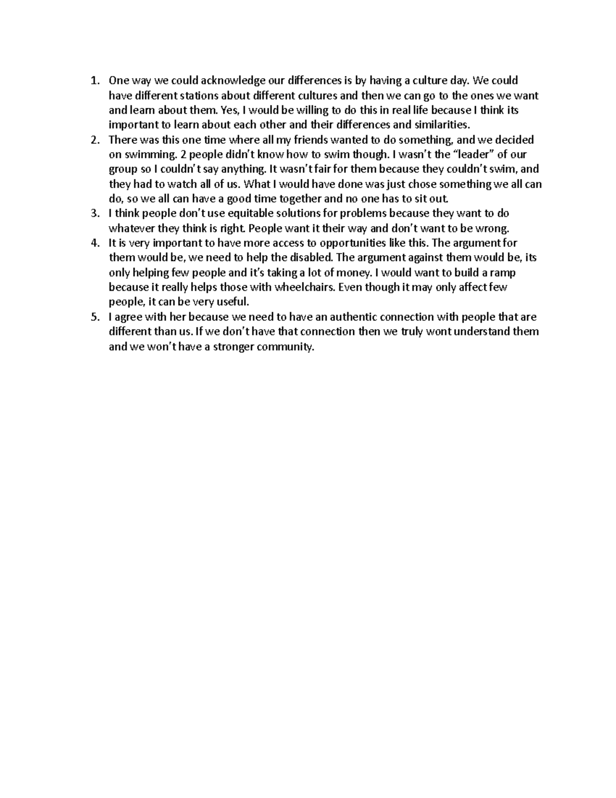 One way we could acknowledge our differences is by having a culture day ...