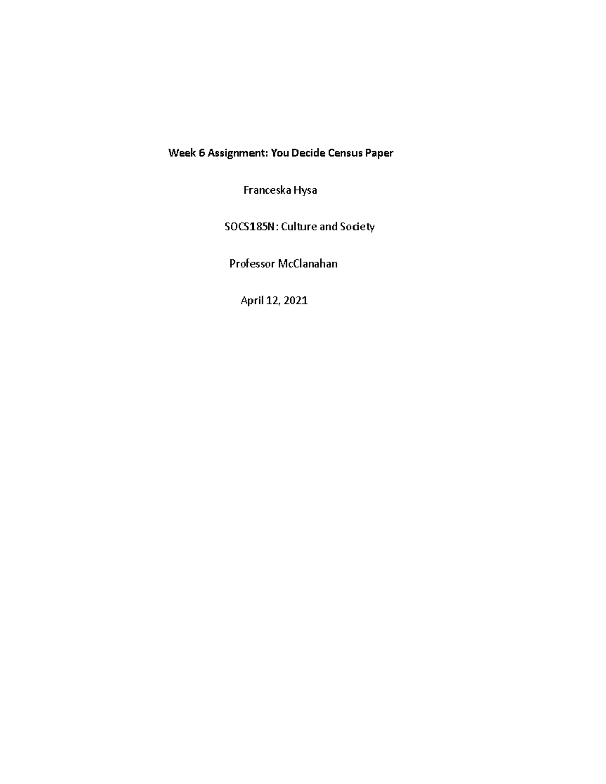 The census paper. F.H (2) - Week 6 Assignment: You Decide Census Paper ...