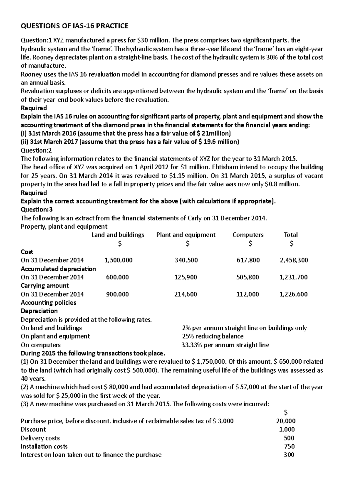 IAS-16 Questions Practice - QUESTIONS OF IAS-16 PRACTICE Question:1 XYZ ...