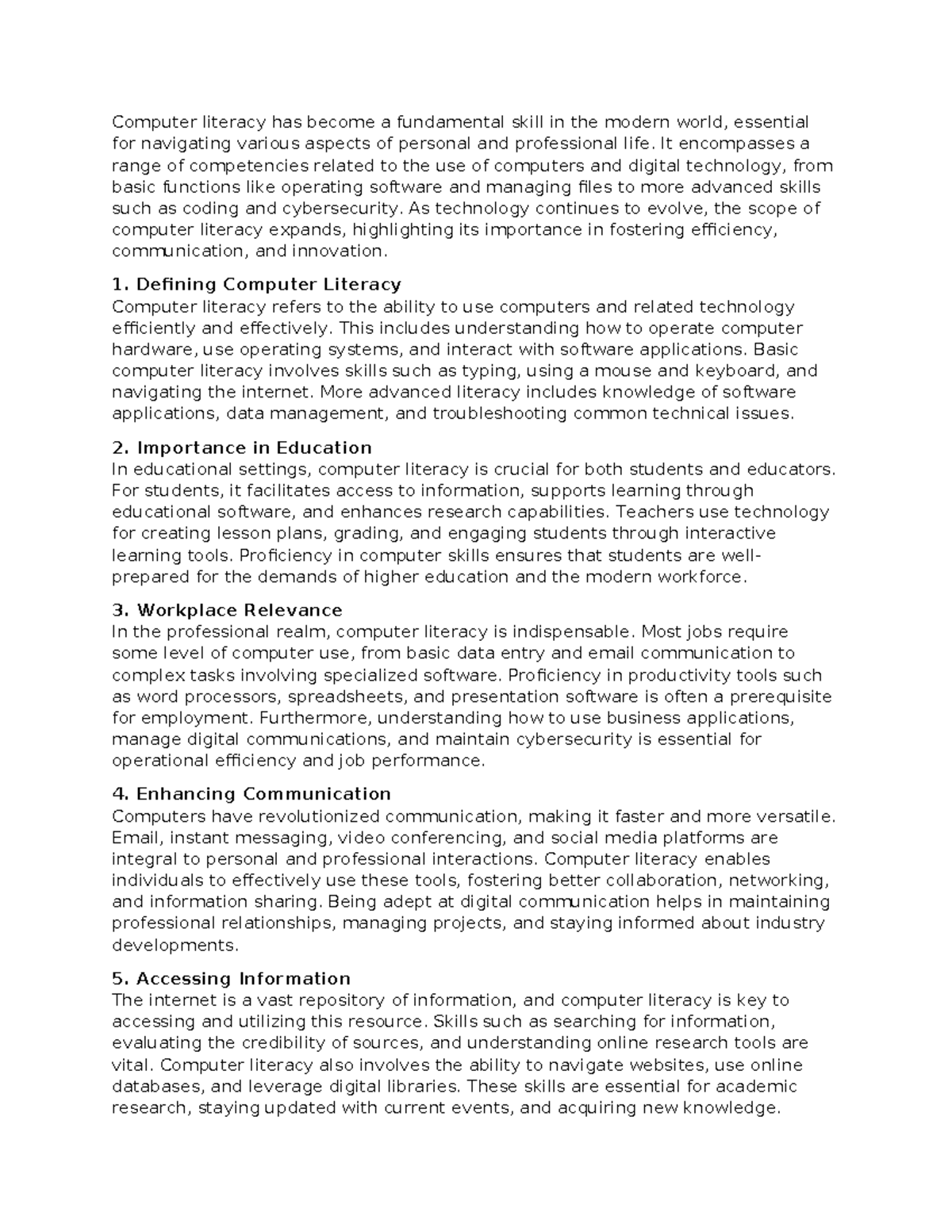 Computer literacy has become a fundamental skill in the modern world ...