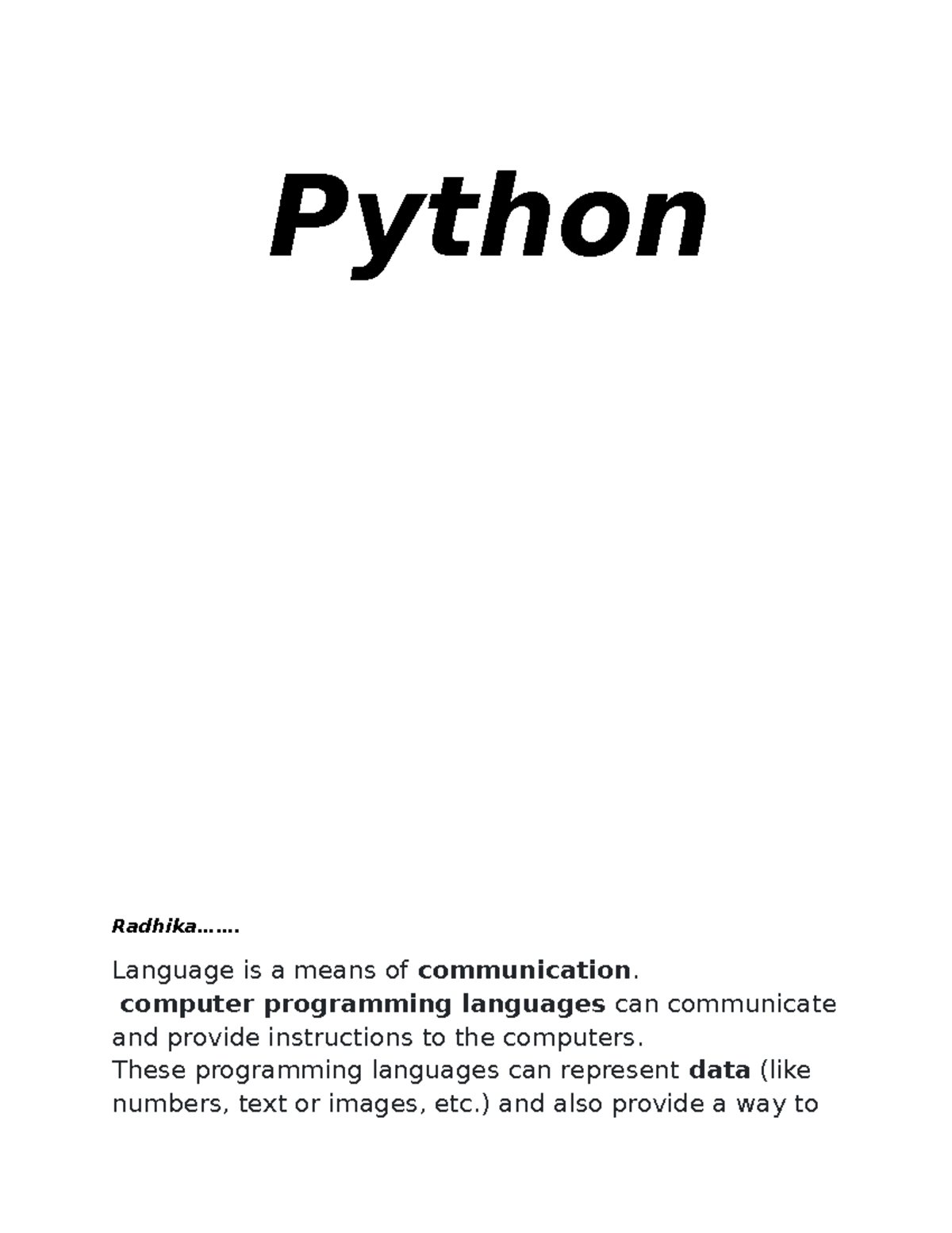 Python - helpful - Python Radhika....... Language is a means of ...