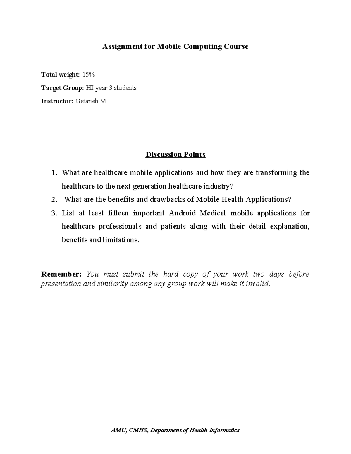 Mobile Computing Assignment - AMU, CMHS, Department of Health Informatics Assignment for Mobile ...