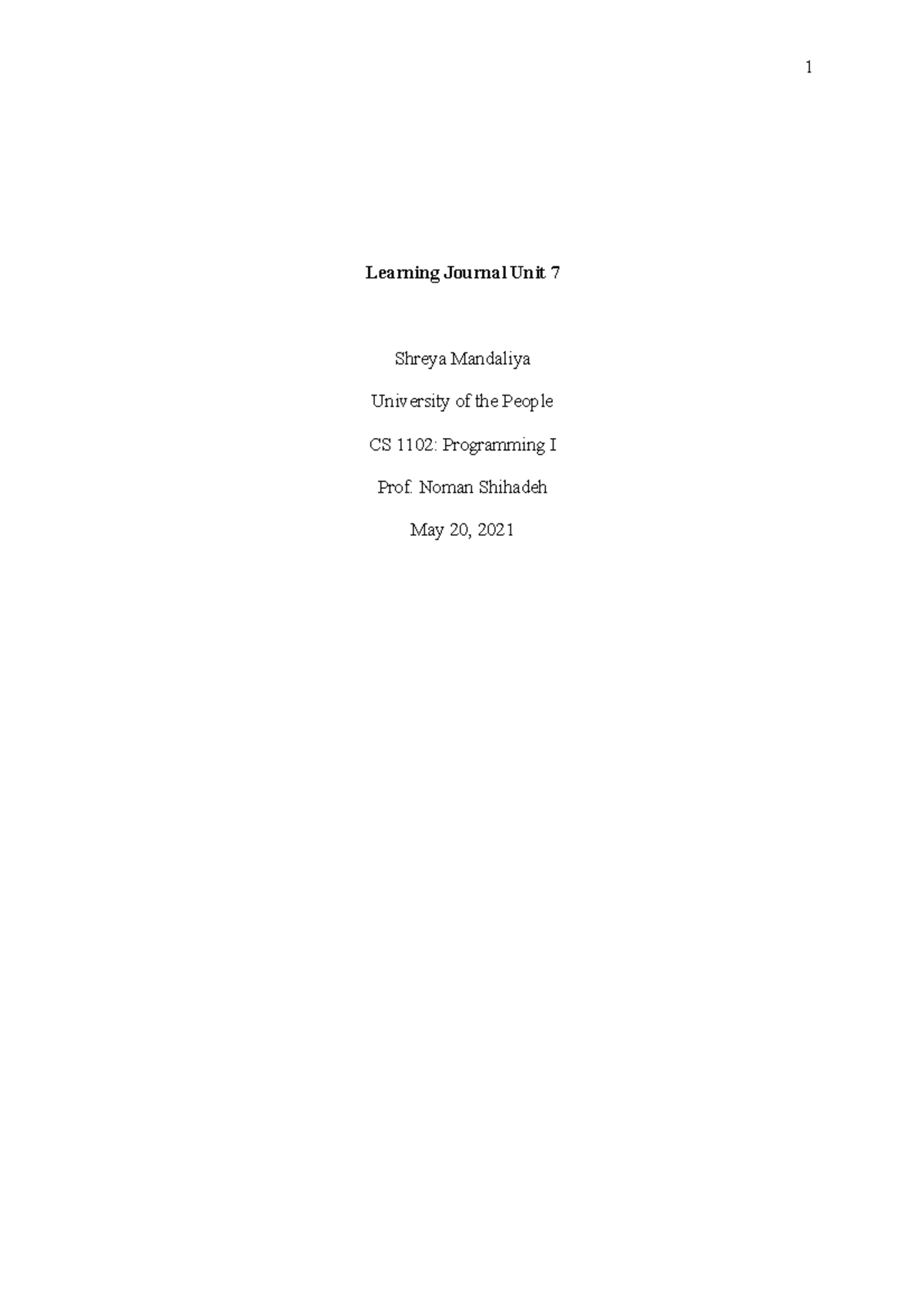 Learning Journal Unit-8 - Noman Shihadeh May 20, 2021 Describe what you did. This does not mean ...