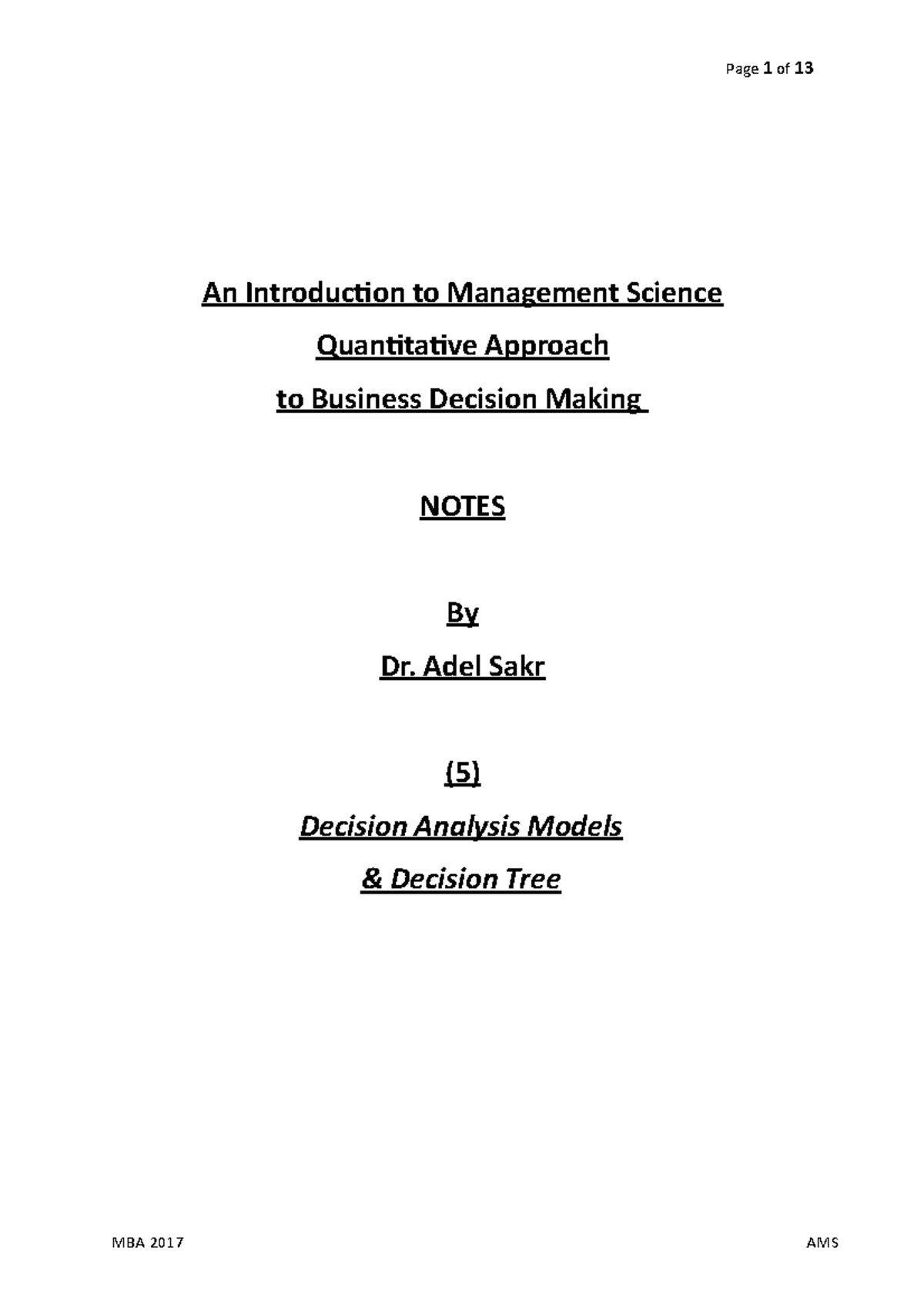 Decision Analysis - An Introduction to Management Science Quantitative Approach to Business ...