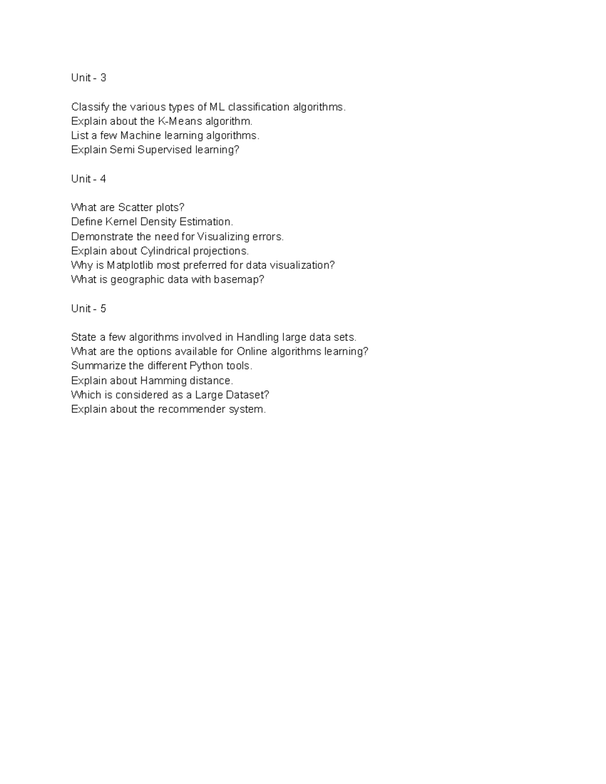 DSF 2 marks - Unit - 3 Classify the various types of ML classification algorithms. Explain about ...