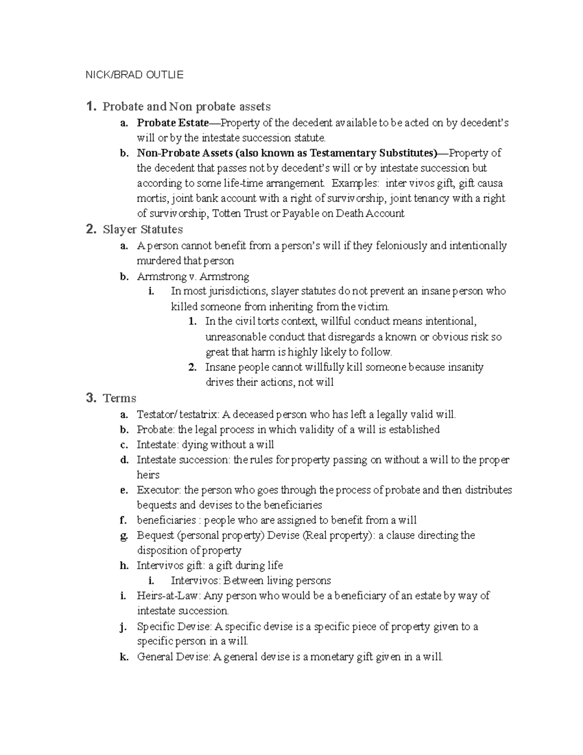 Wills Outline - NICK/BRAD OUTLIE 1. Probate and Non probate assets a ...