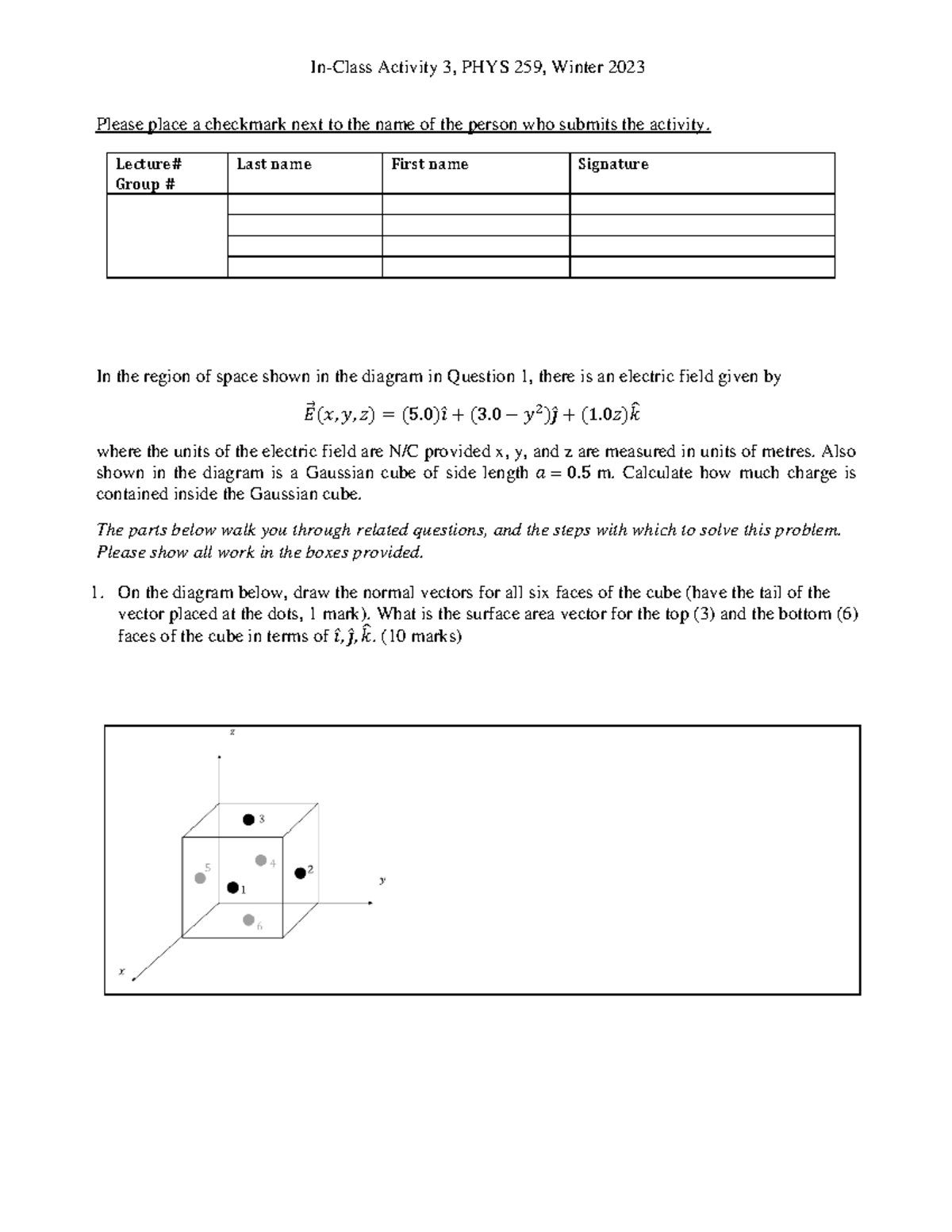 Phsyics problems - In-Class Activity 3, PHYS 259, Winter 2023 Please place a checkmark next to ...
