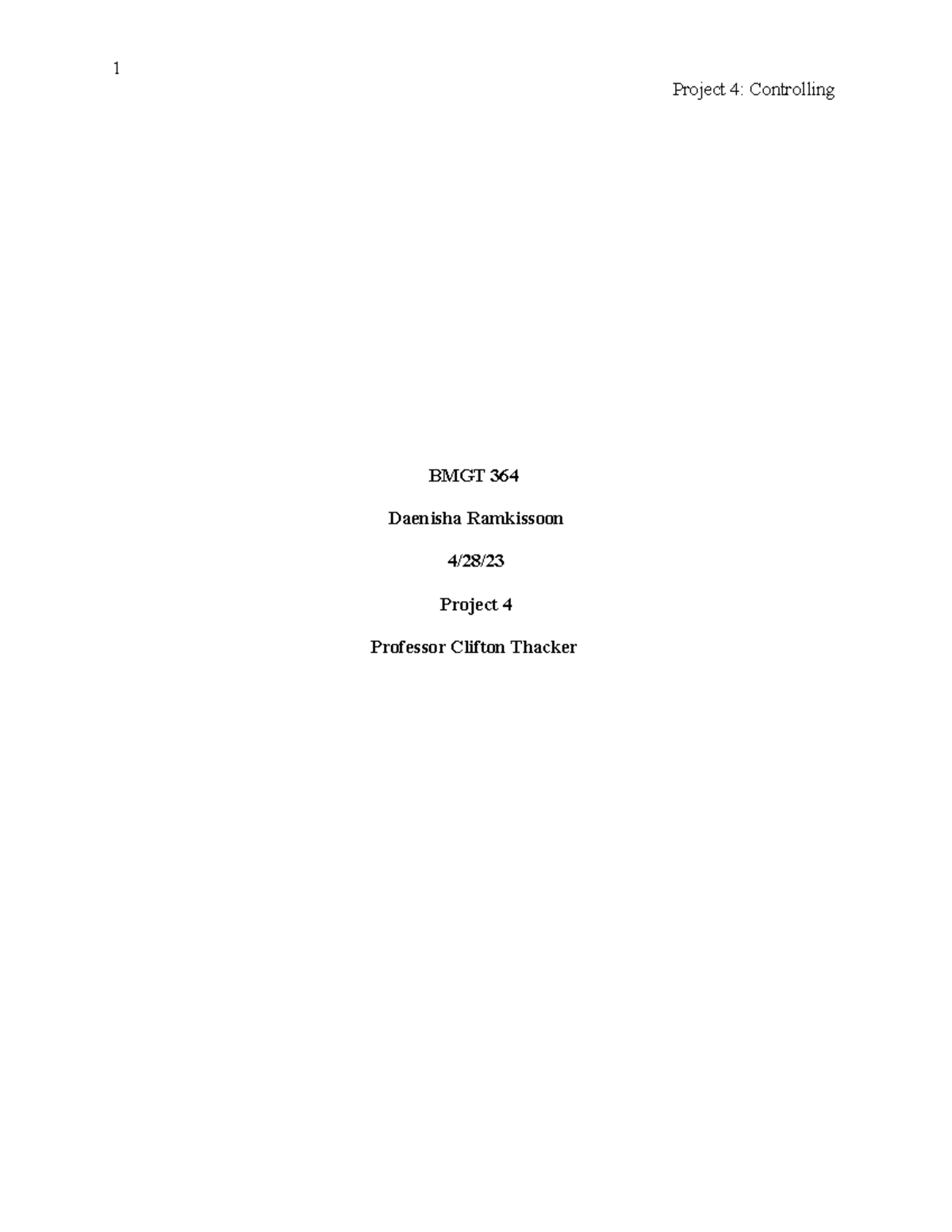 Project 4 controlling copy - BMGT 364 Daenisha Ramkissoon 4/28/ Project ...