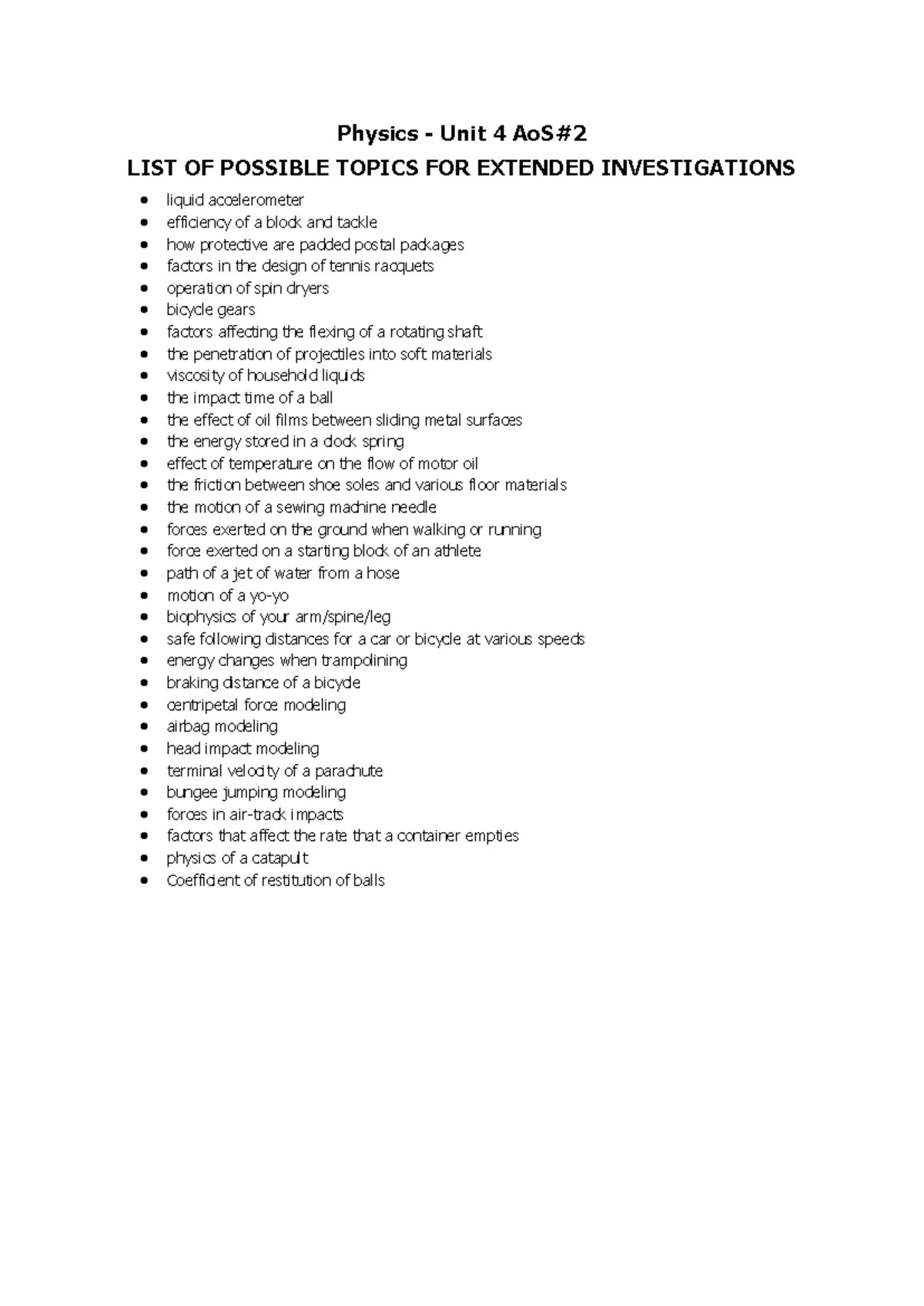 Physics Extended Investigation Topics - Unit 4 AoS# 2 - Physics - Unit ...
