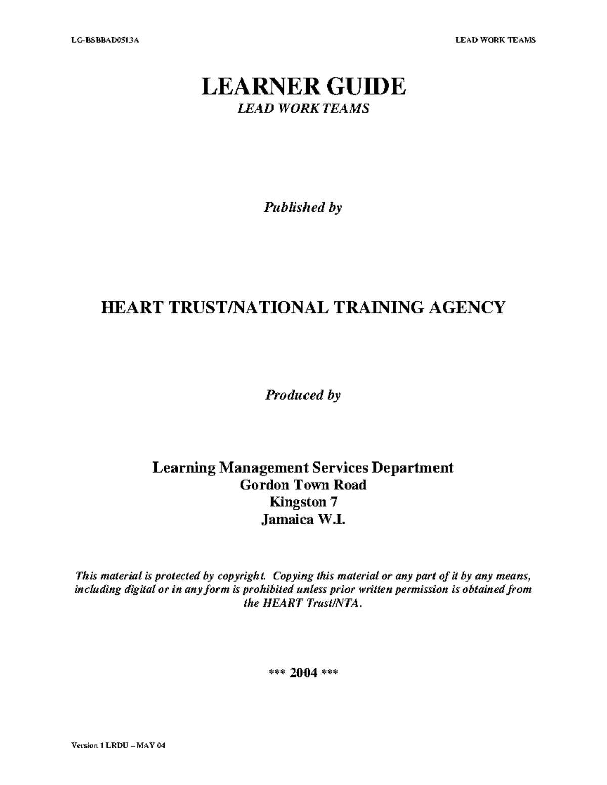 Bsbbad 0513A Lead Work Teams - LEARNER GUIDE LEAD WORK TEAMS Published ...