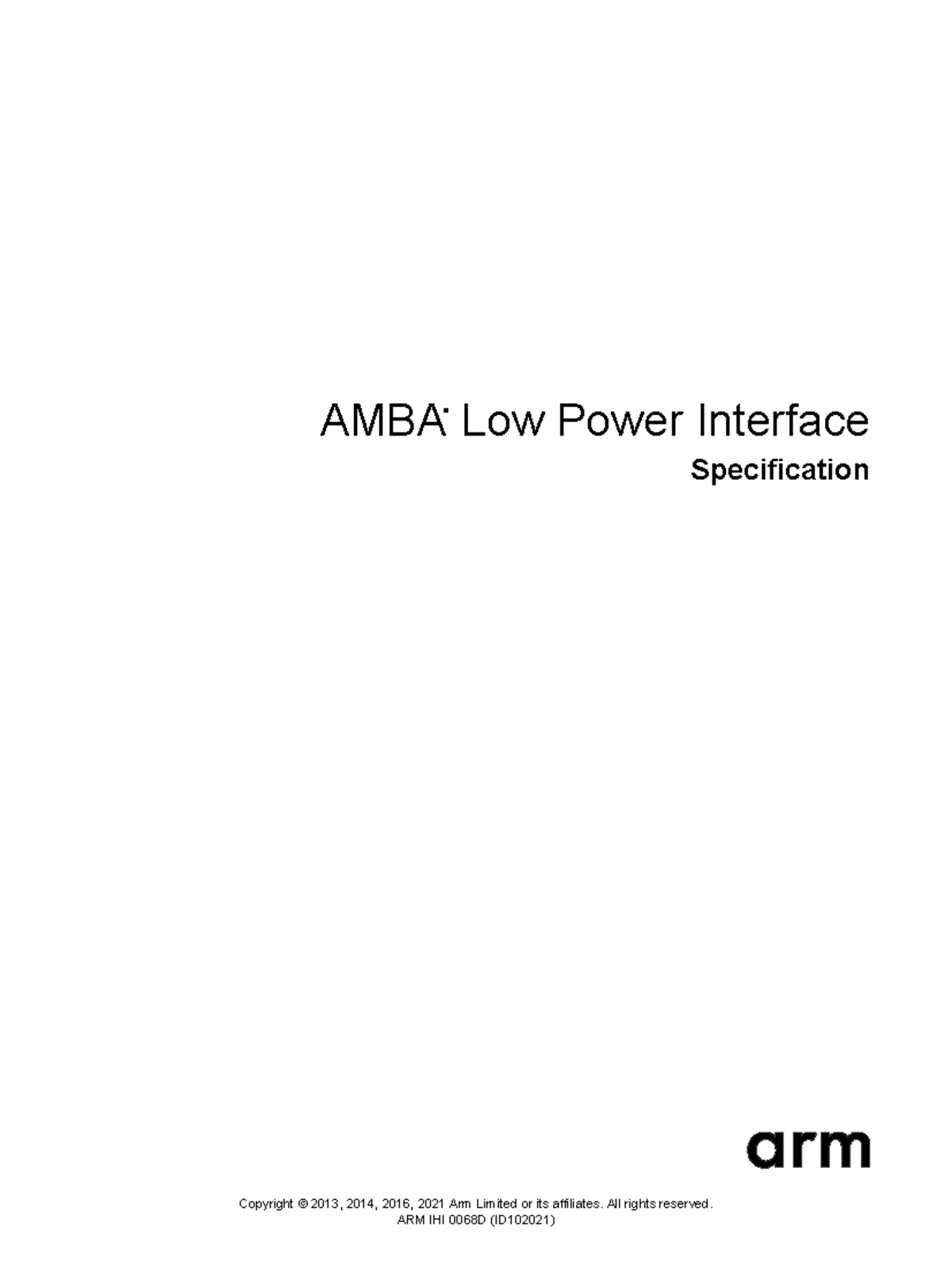 ARM.AMBA.Low.Power.Interface.Spec - Copyright © 2013, 2014, 2016, 2021 Arm Limited or its - Studocu