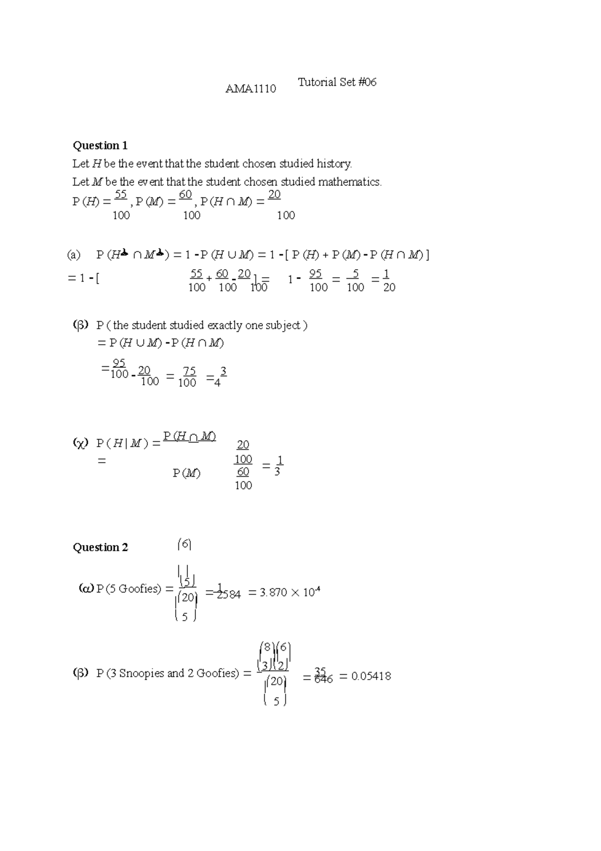 Sol6 - Solution to Tutorial 6 - AMA1110 Tutorial Set #06 Question 1 Let H be the event that the ...
