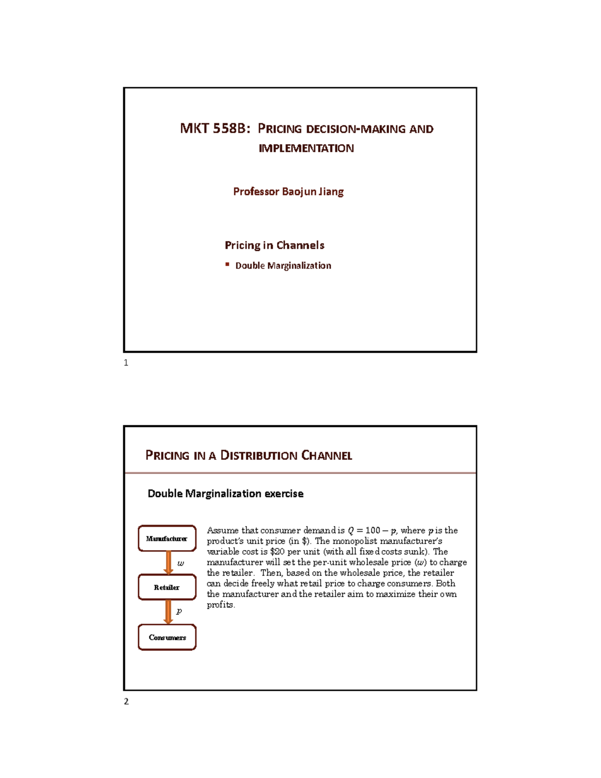 Double marginalization lecture - MKT 558B: PRICING DECISION‐MAKING AND ...