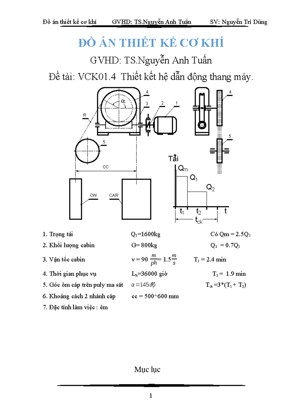 [123doc] - do-an-1-thiet-ke-he-thong-thang-may - ĐỒ ÁN THIẾT KẾ CƠ KHÍ GVHD: TSễn Anh Tuấn Đề ...
