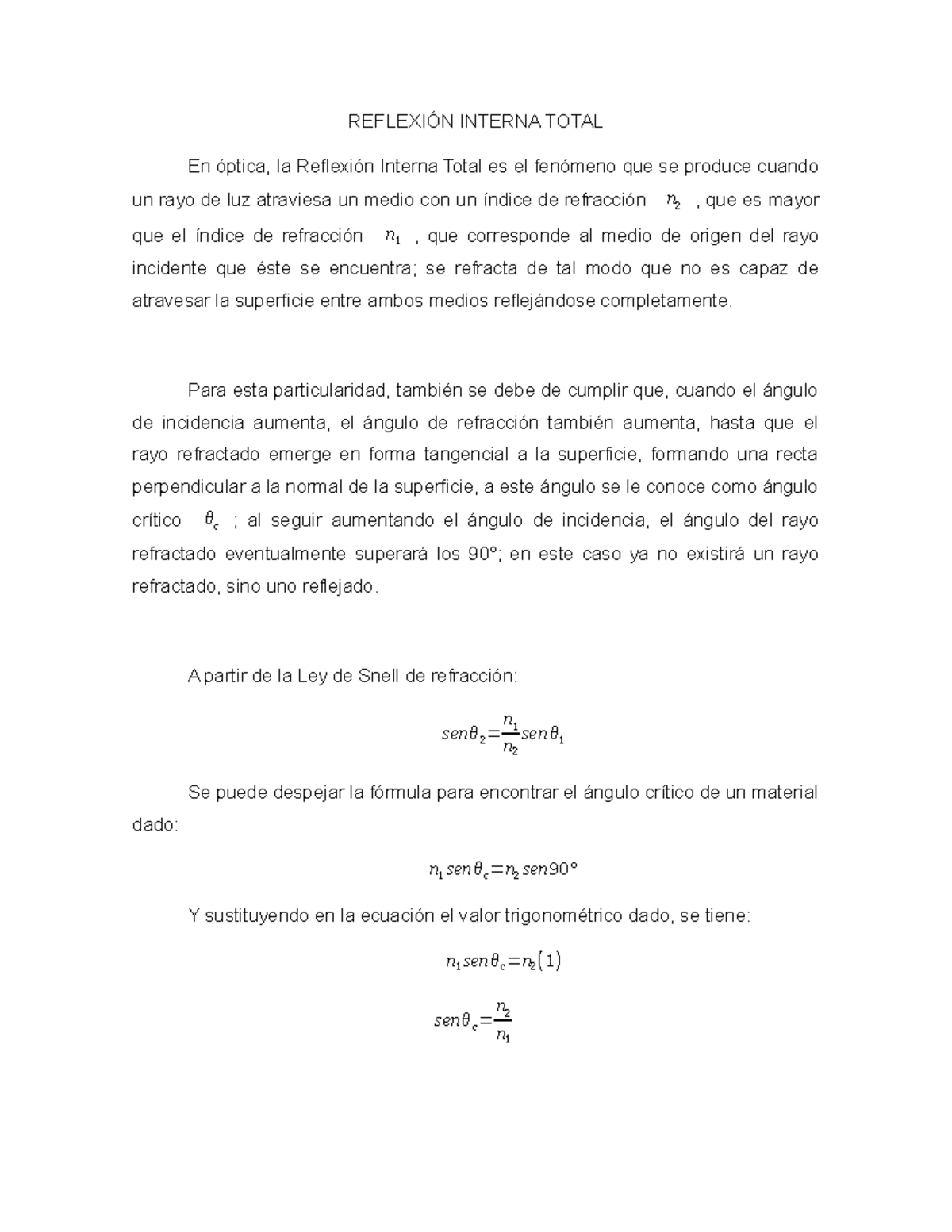 Reflexión Interna Total - Para esta particularidad, también se debe de ...