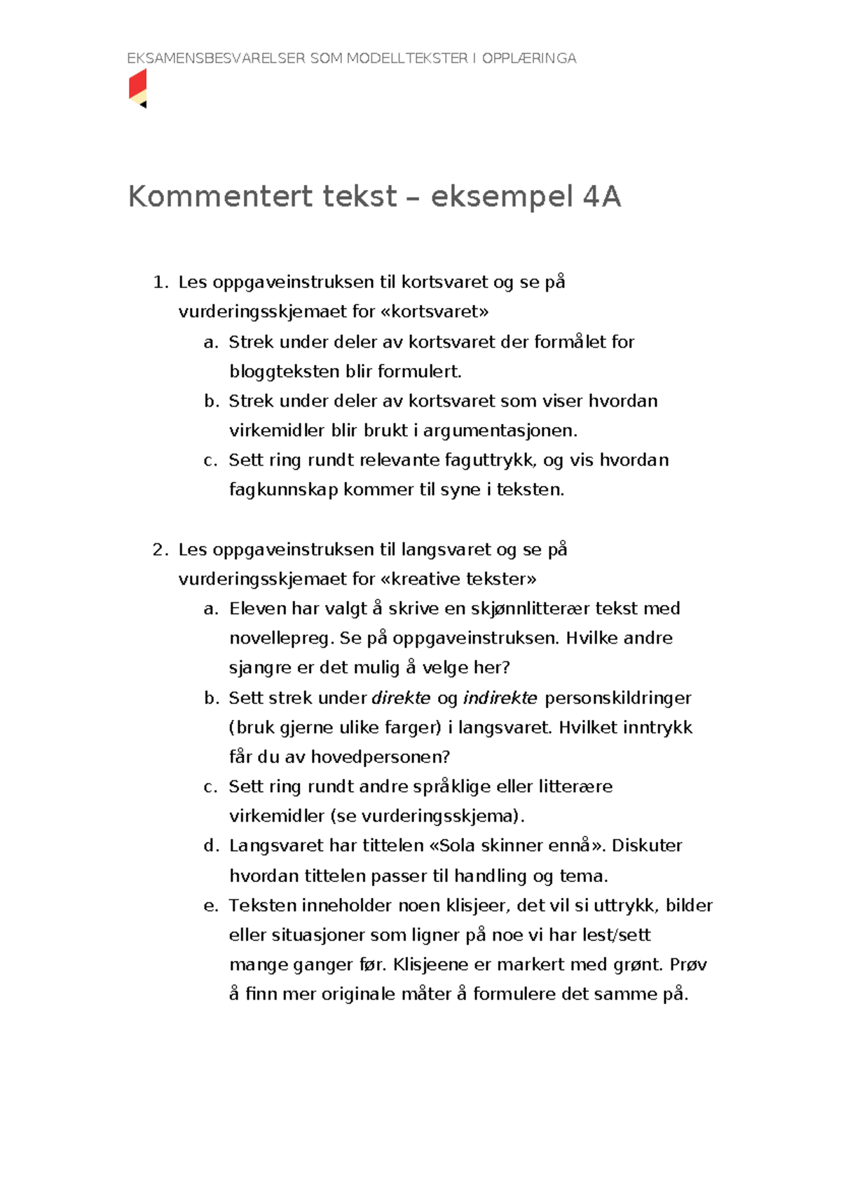 4a kreativ tekst rein tekst med oppgaver - EKSAMENSBESVARELSER SOM ...