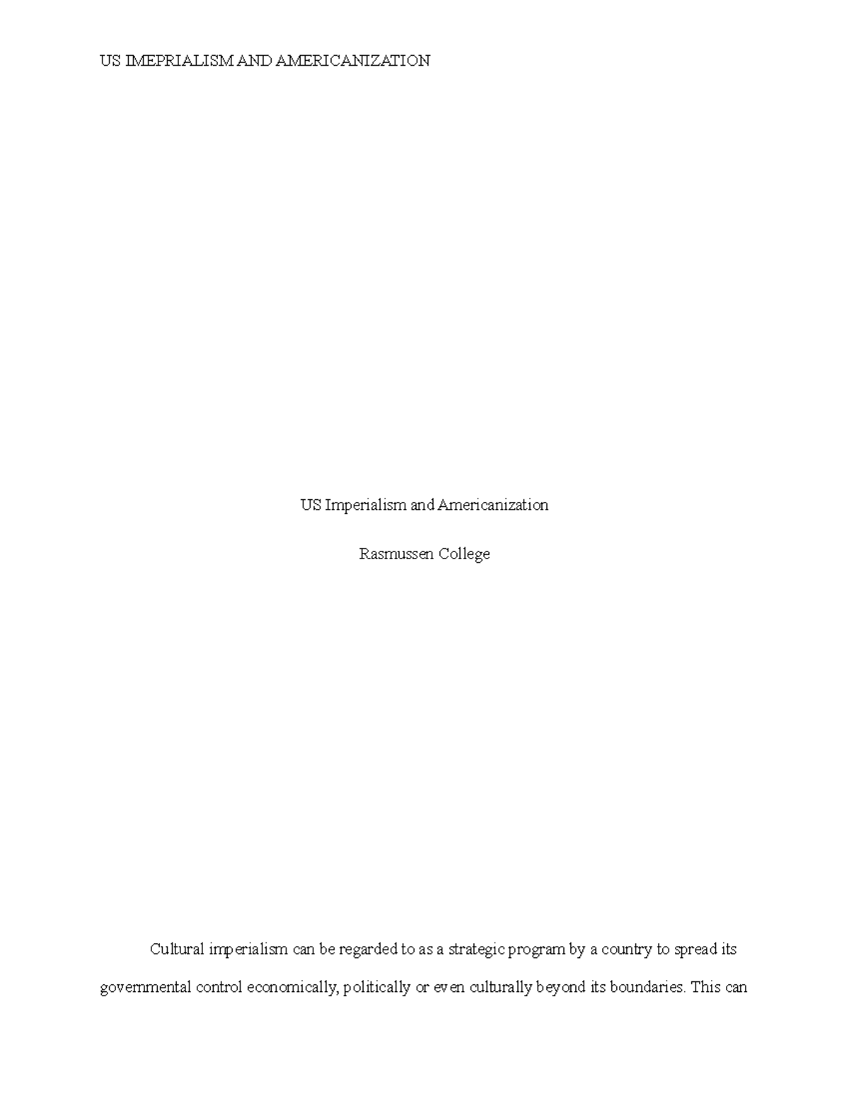 05 written assignment - US IMEPRIALISM AND AMERICANIZATION US ...