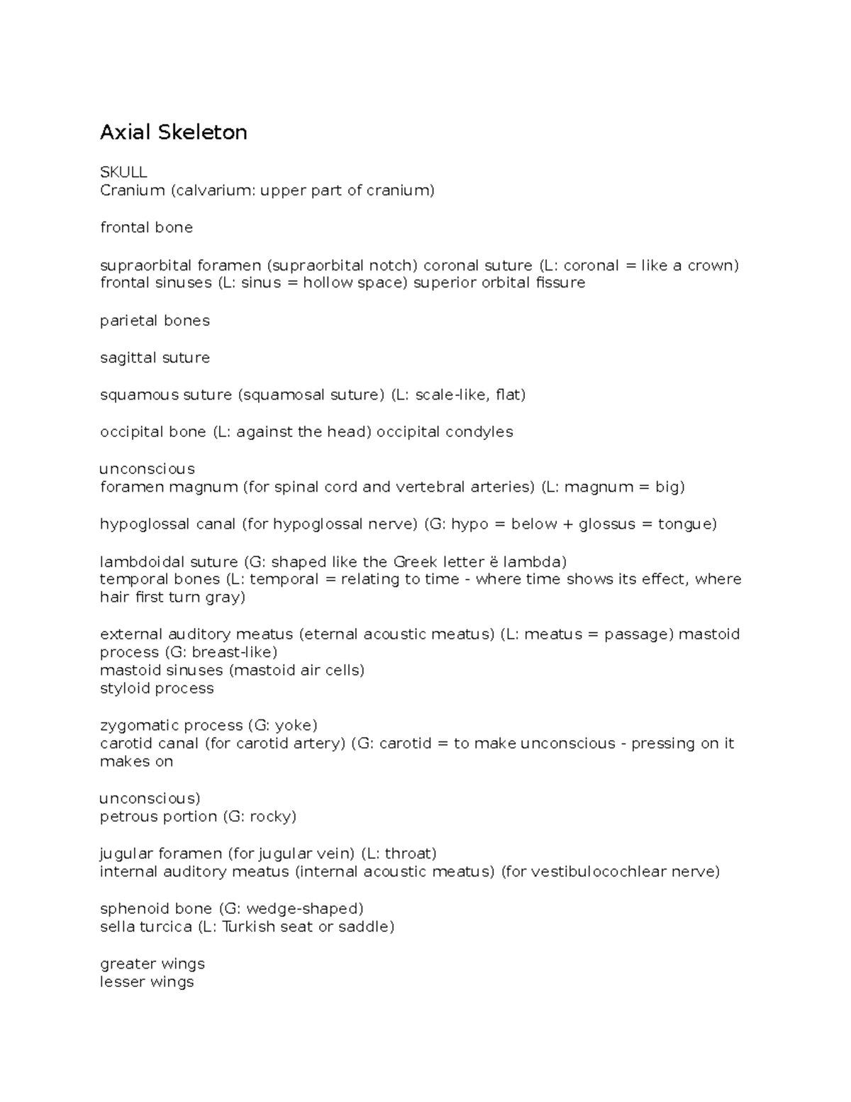 Axial Skeleton - Axial Skeleton SKULL Cranium (calvarium: upper part of ...