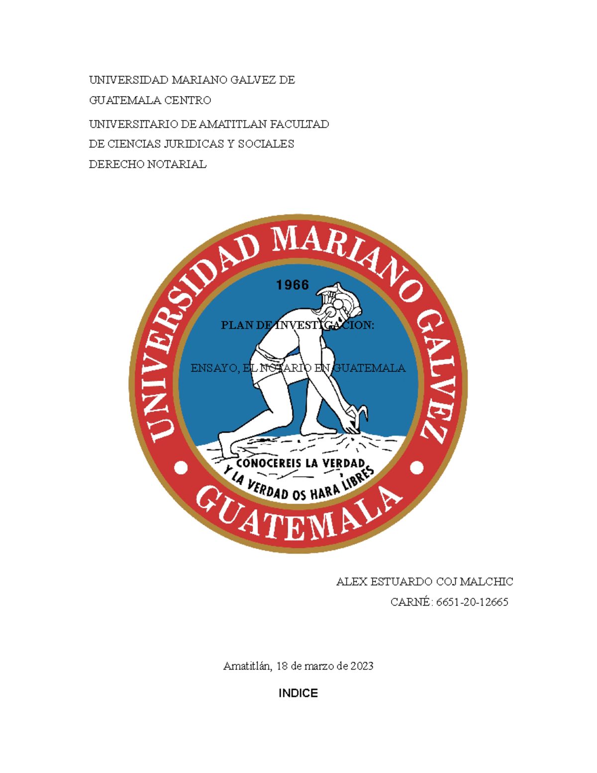 Ensayo, EL Notario EN Guatemala - UNIVERSIDAD MARIANO GALVEZ DE ...