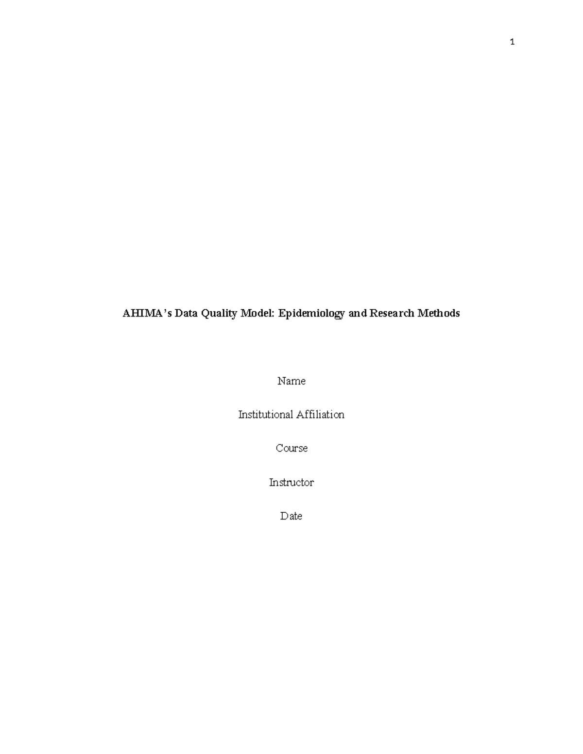 Ahima - AHIMA’s Data Quality Model: Epidemiology and Research Methods ...