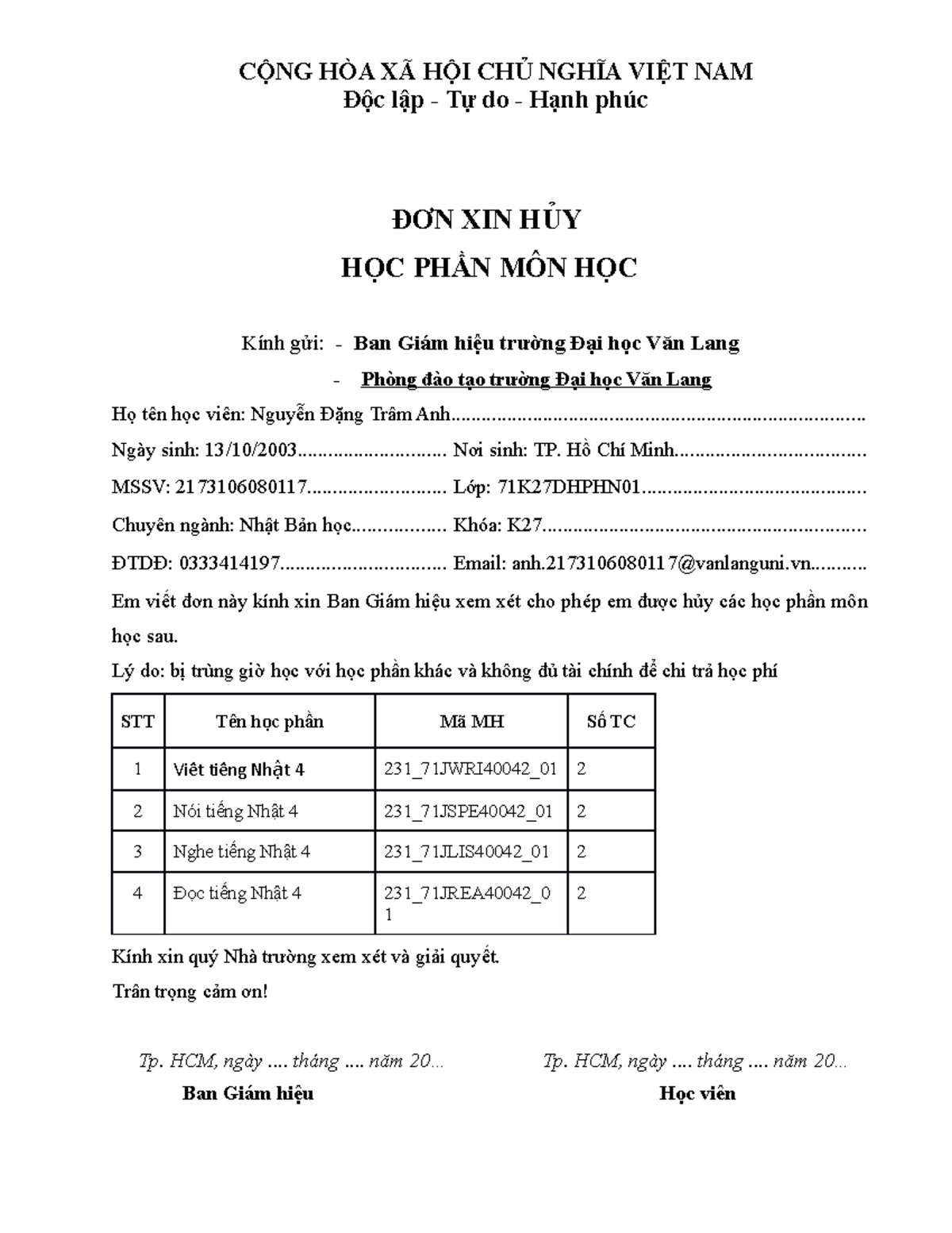 đơn xin hủy học phần - ... - CỘNG HÒA XÃ HỘI CHỦ NGHĨA VIỆT NAM Độc lập ...