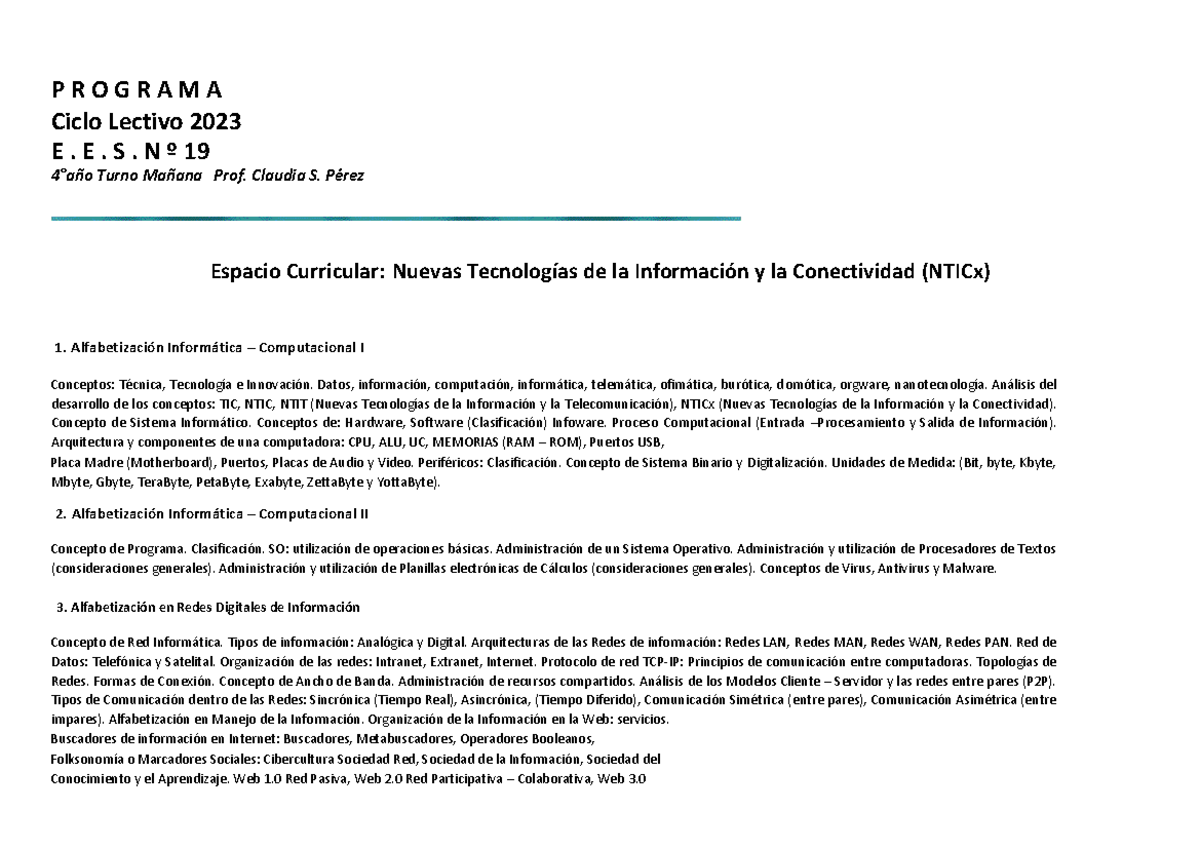 Planificación y Programa NTICx 2023 - P R O G R A M A Ciclo Lectivo 202 3 E. E. S. N º 19 4°año ...