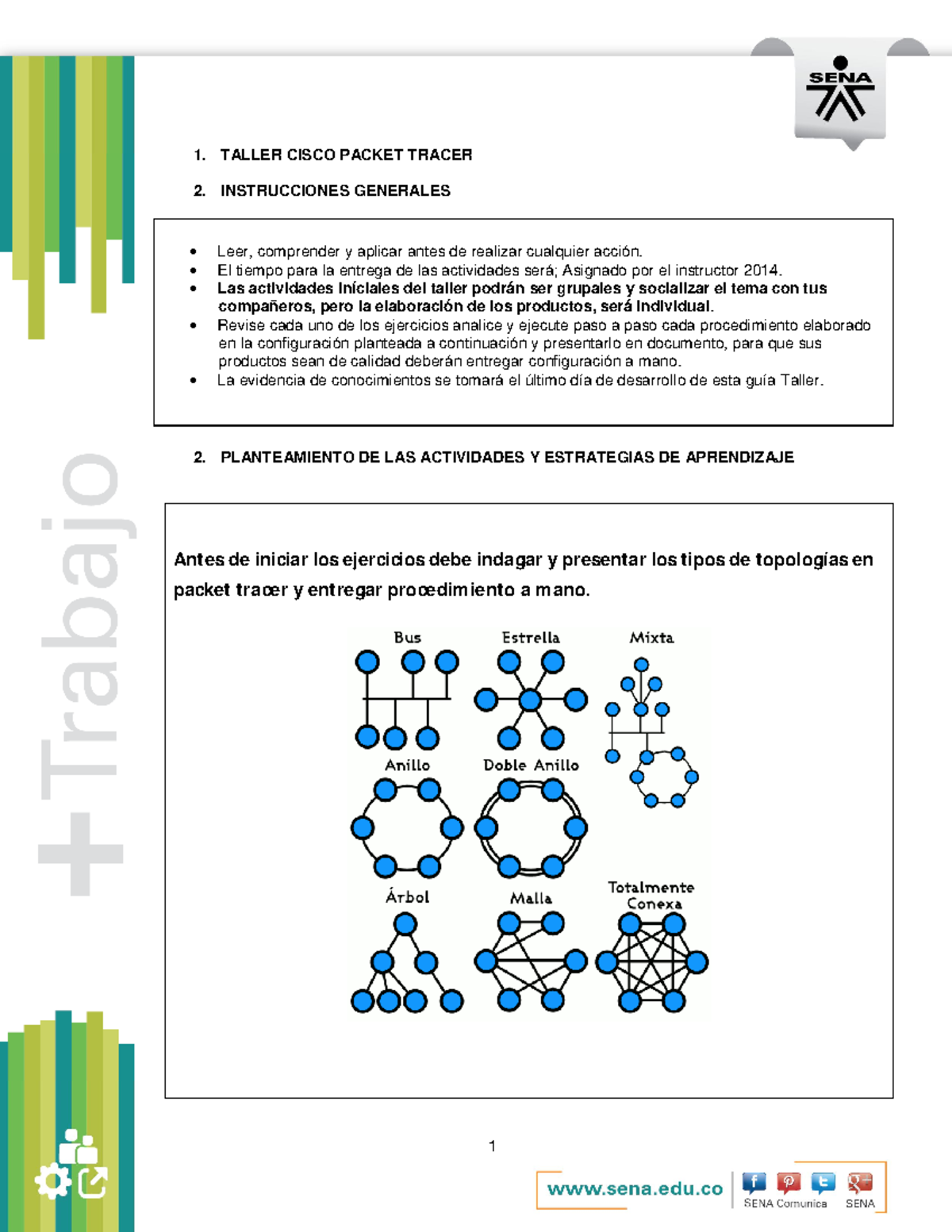 Ejercicios Packet tracer completo 2014 - ####### 1. TALLER CISCO PACKET TRACER ####### 2. - Studocu