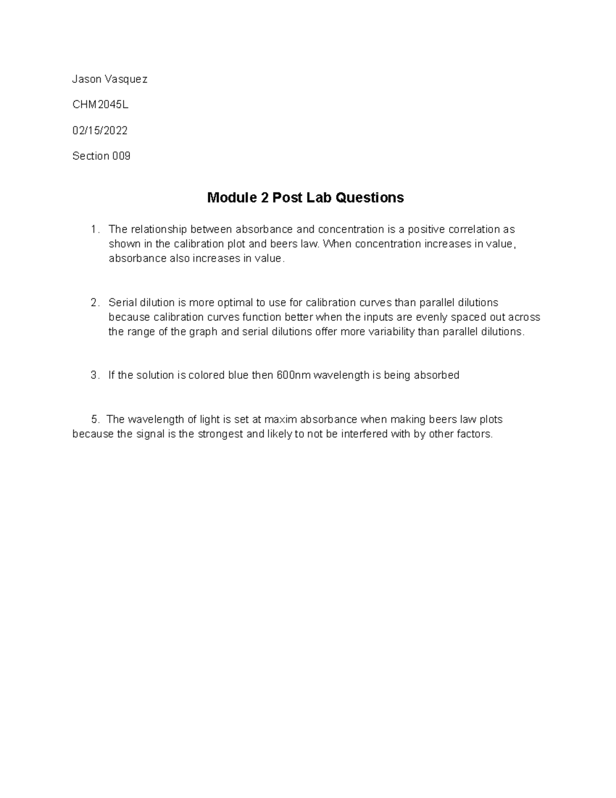 Module 2 Post Lab CHM2045L - Jason Vasquez CHM2045L Section 009 Module 2 Post Lab Questions 1 ...