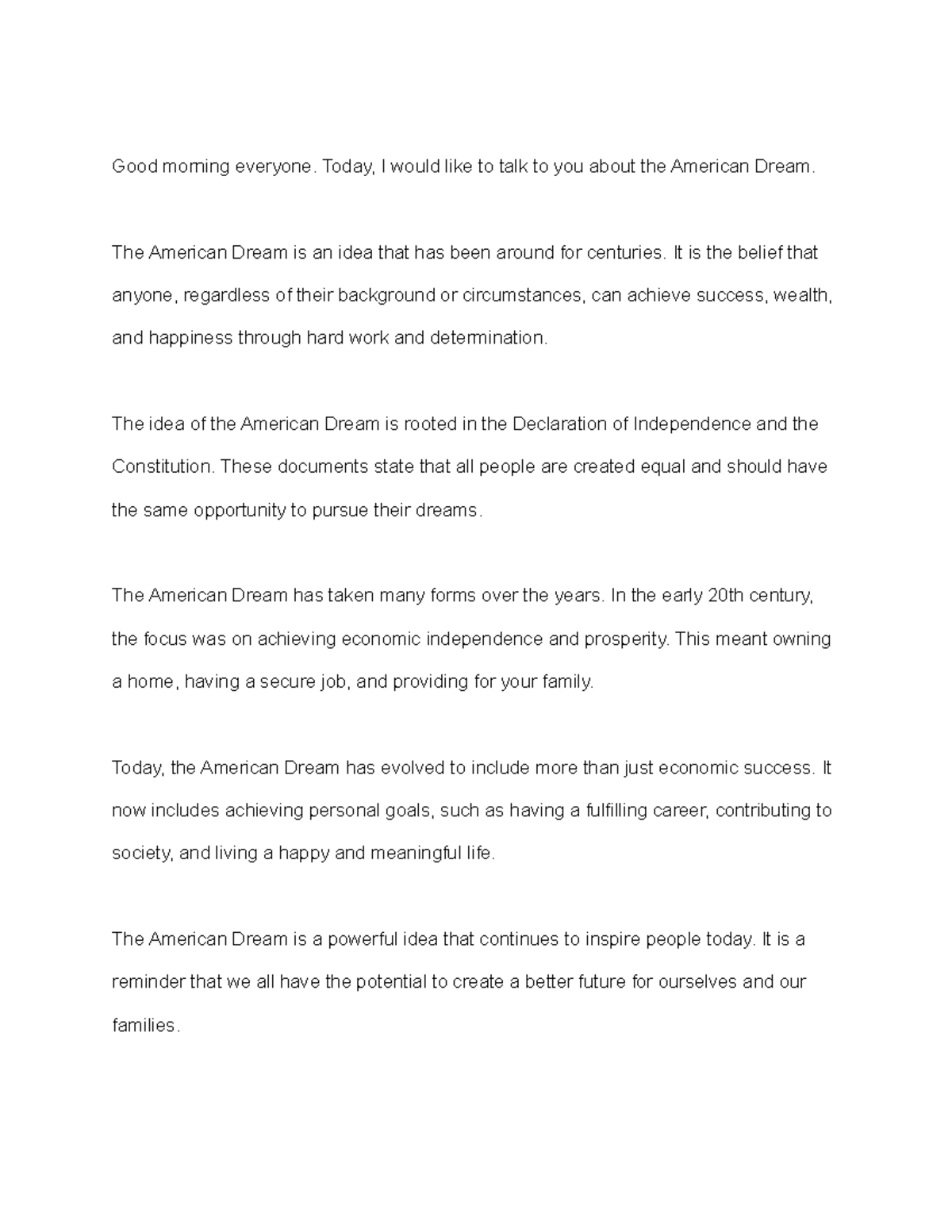 The American Dream - Good morning everyone. Today, I would like to talk ...