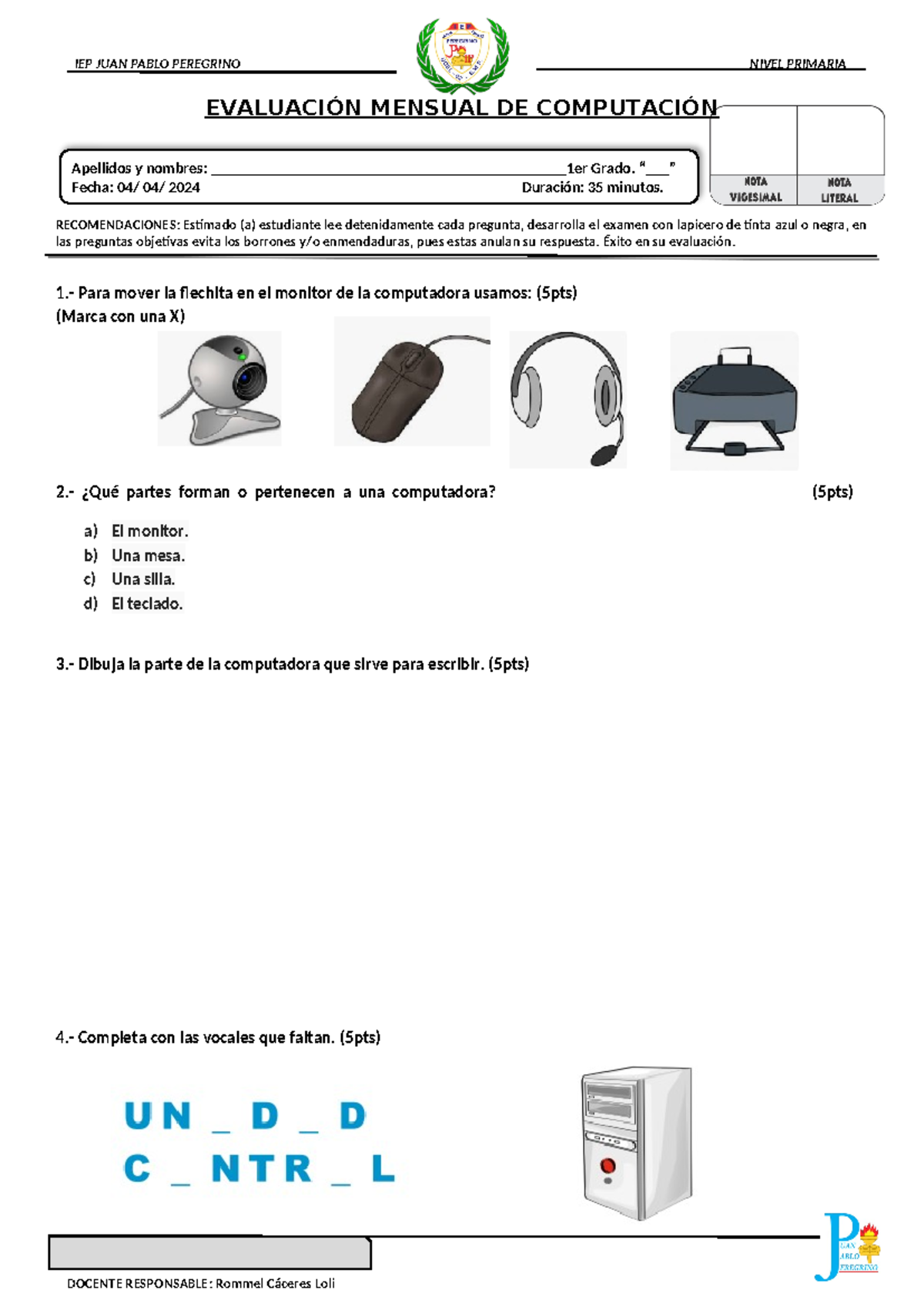 1er grado - ghfghfh - DOCENTE RESPONSABLE: Rommel Cáceres Loli IEP JUAN ...