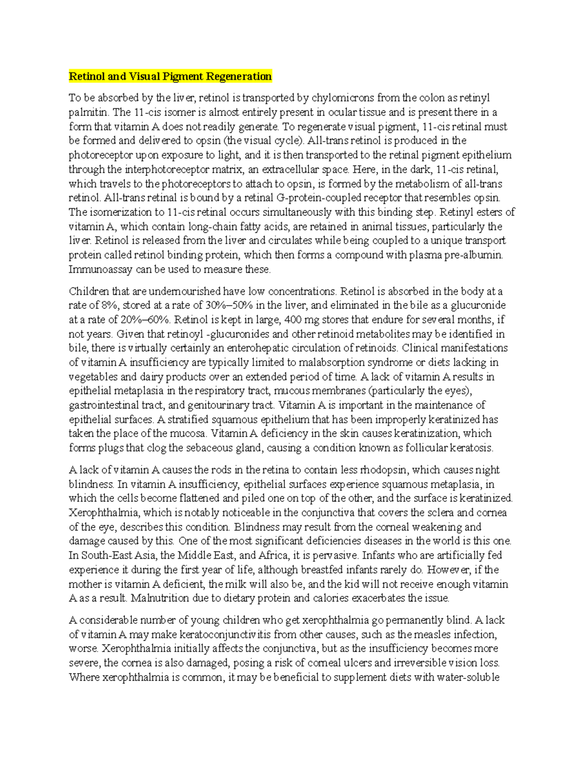 Retinol and Visual Pigment Regeneration - The 11-cis isomer is almost ...