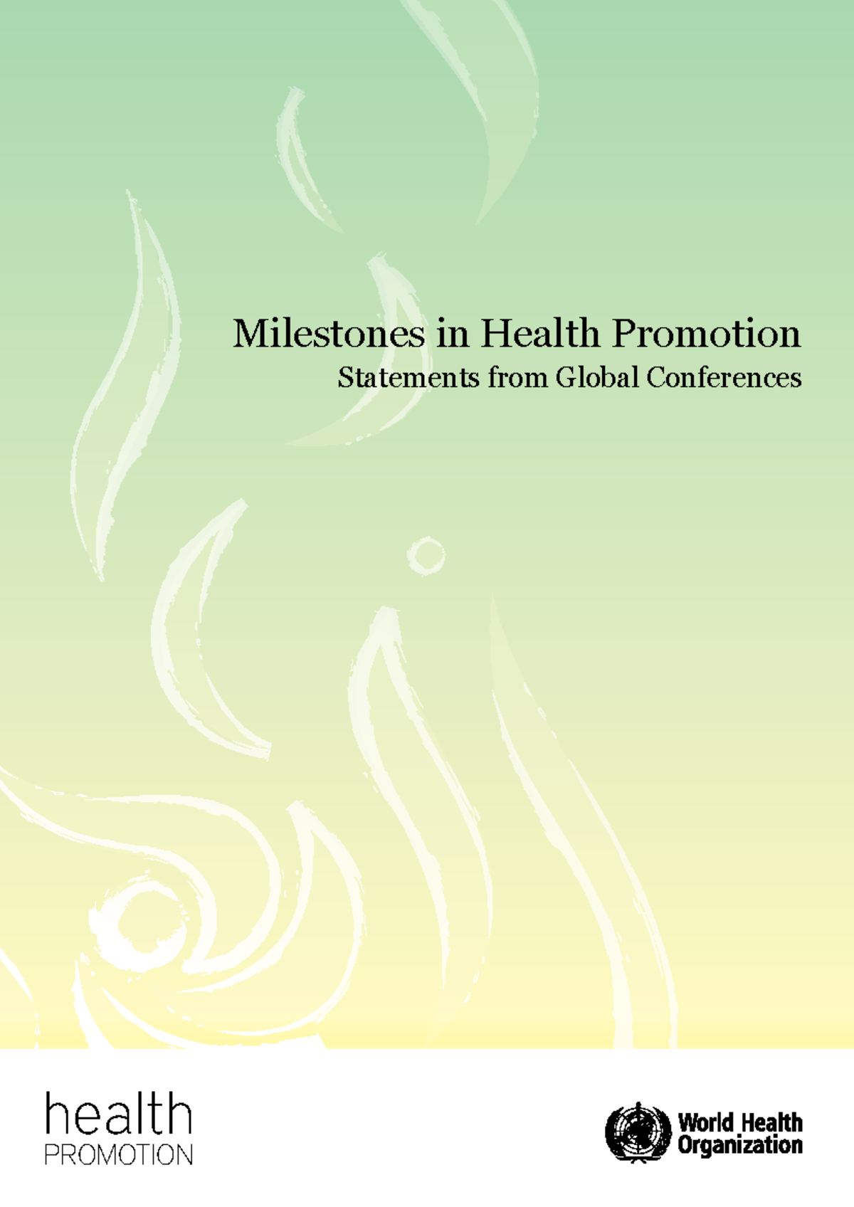 WHO NMH CHP 09 - Description - health PROMOTION Milestones in Health ...