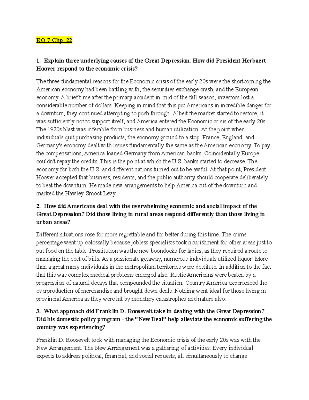 RQ 7-Chp. 22 - Anwers questions Explain three underlying causes of the ...
