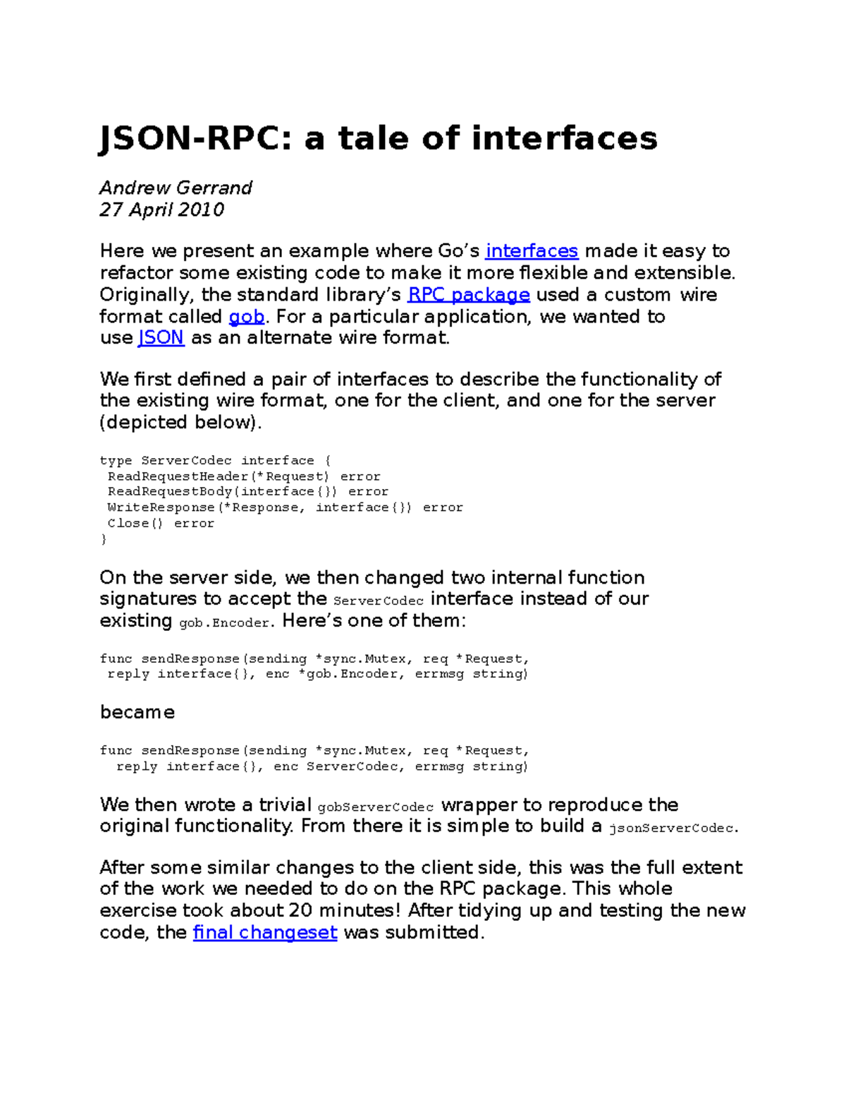 JSON - Computer technology essays - JSON-RPC: a tale of interfaces Andrew Gerrand 27 April 2010 ...