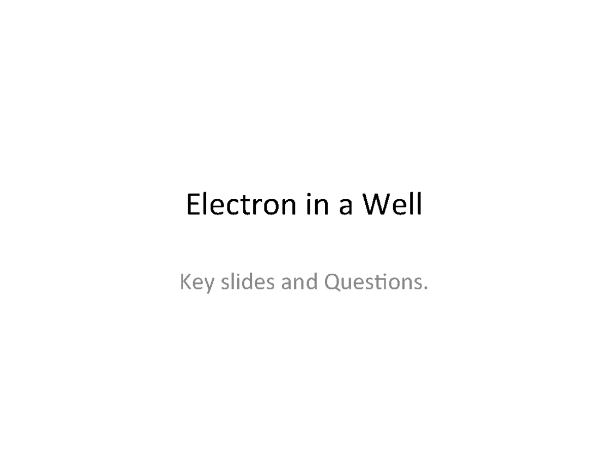 Electron In Well Key Que - Electron in a Well Key slides and Ques3ons ...