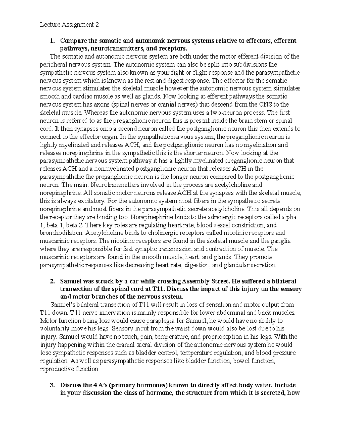 Lecture Assignment 2 - Compare the somatic and autonomic nervous systems relative to effectors ...