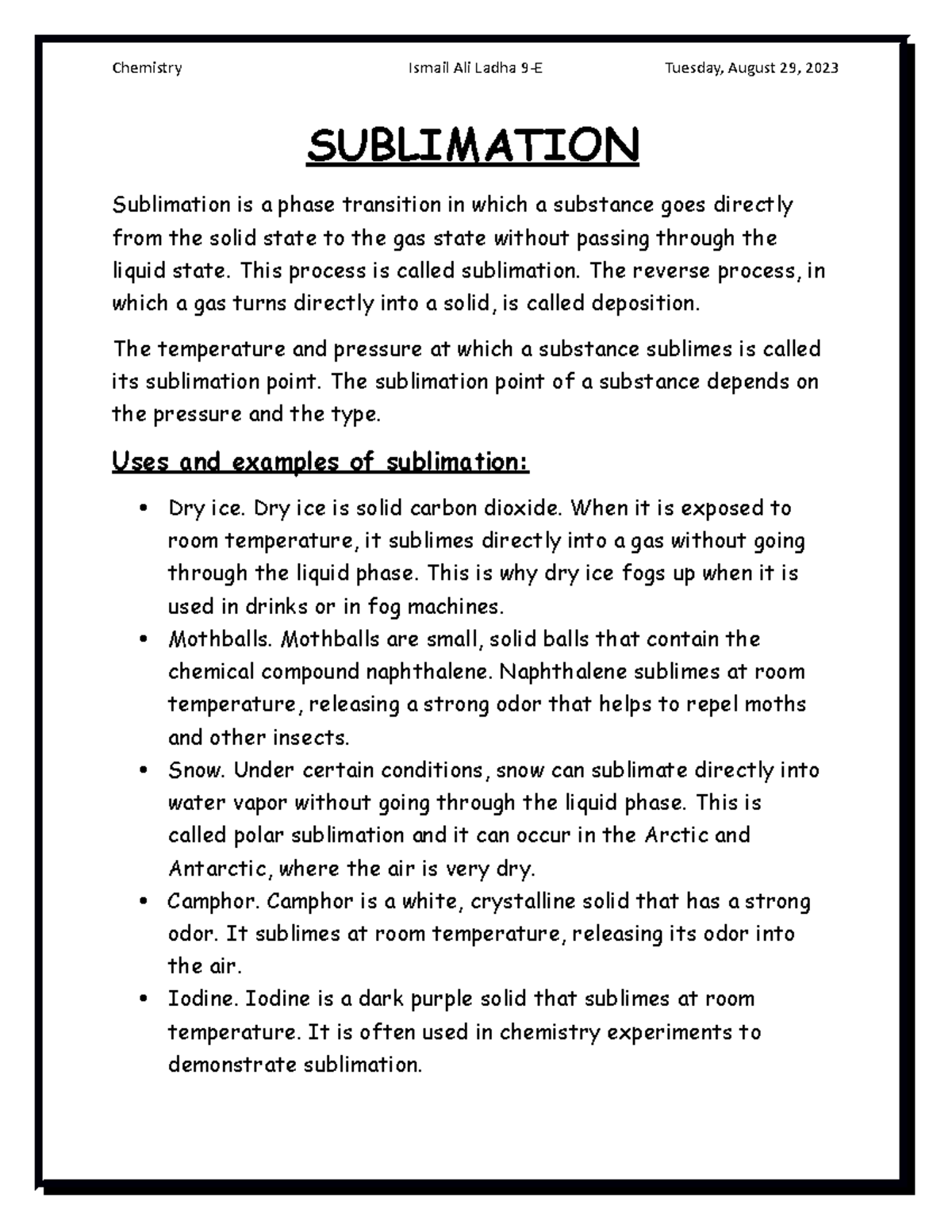 Sublimation - chem - Chemistry Ismail Ali Ladha 9-E Tuesday, August 29 ...