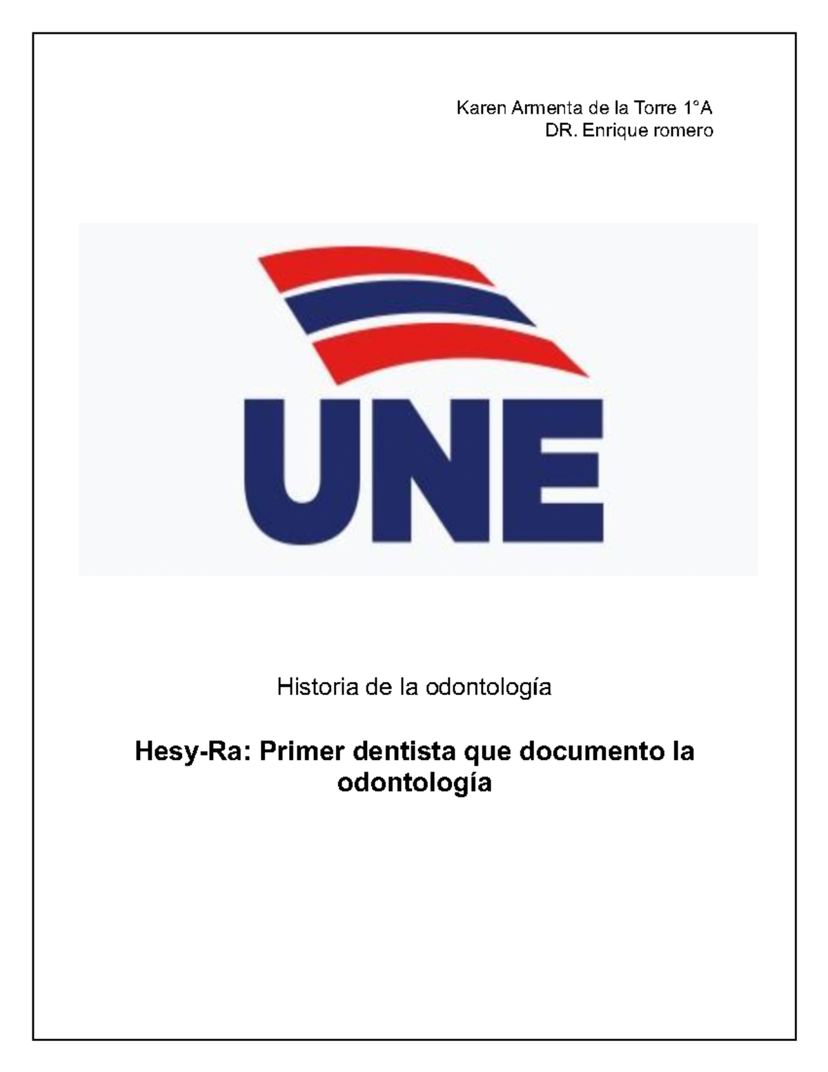 Hesy-ra.Historia de la Odontologia - Karen Armenta de la Torre 1°A DR ...