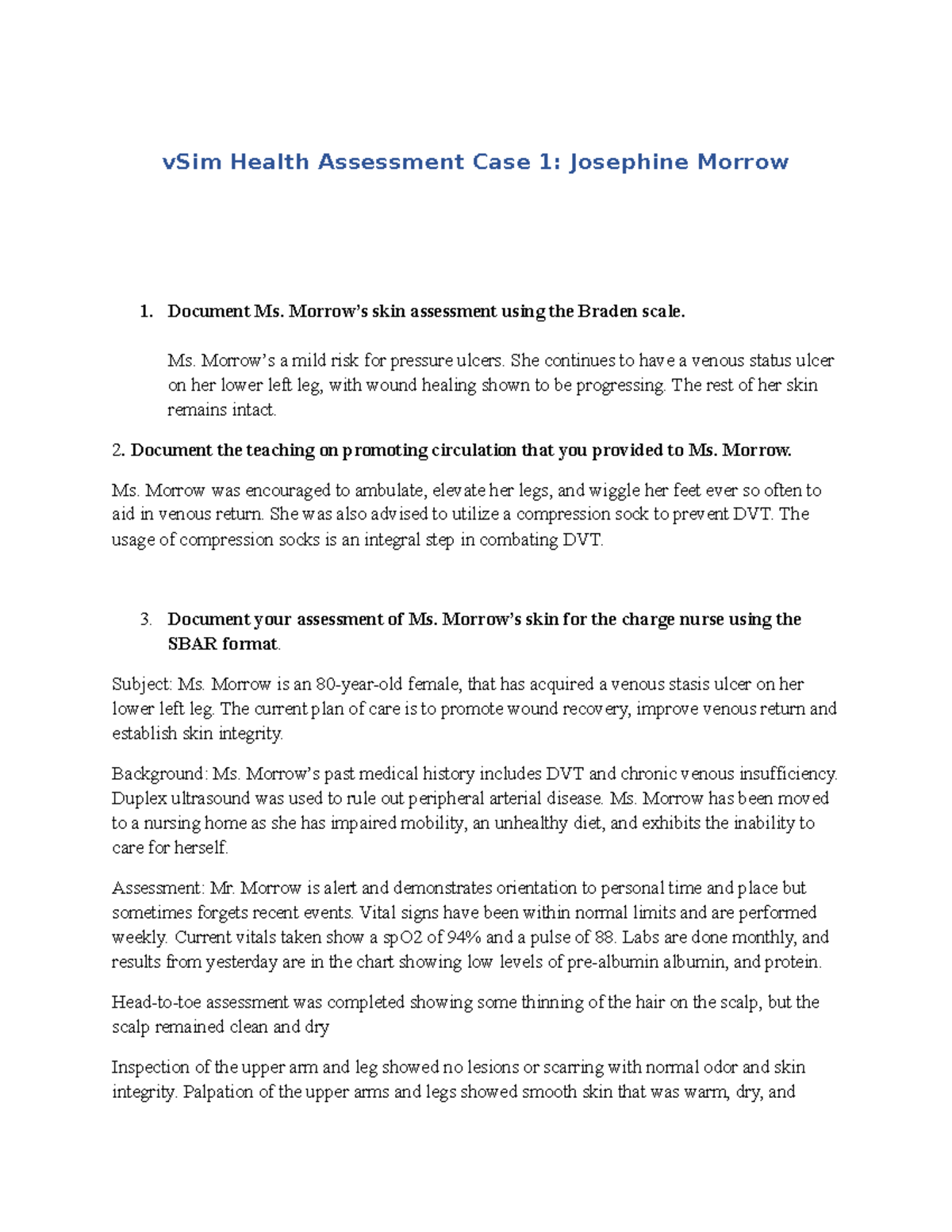 Josephine Morrow - its a good example for Vsm - vSim Health Assessment ...