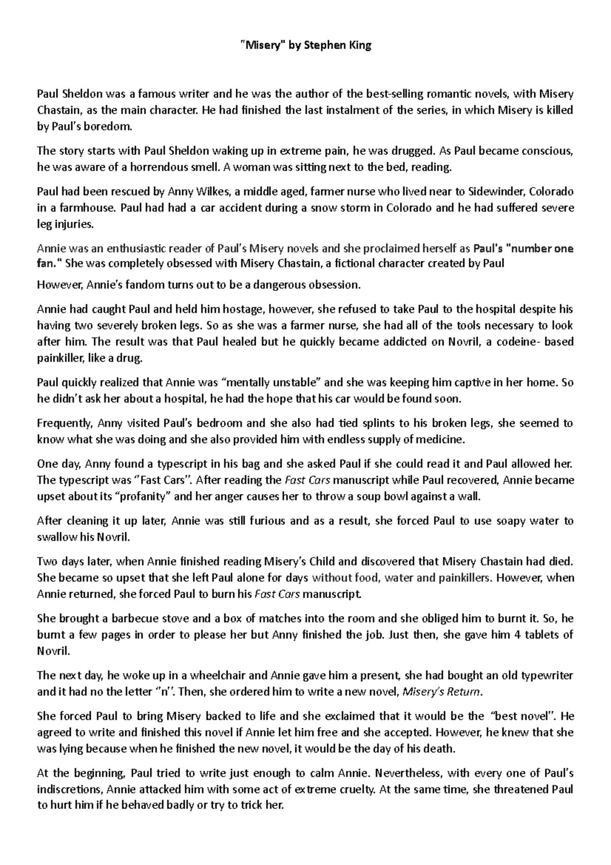 Misery by Stephen King - " Misery" by Stephen King Paul Sheldon was a ...