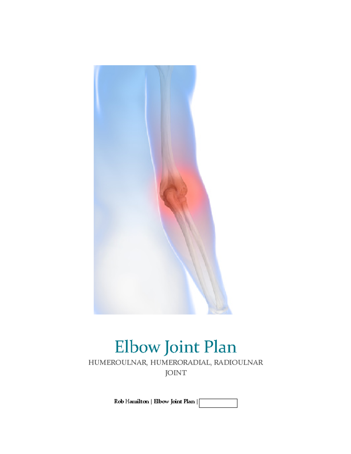 Elbow Joint - All the essential info - Rob Hamilton | Elbow Joint Plan ...