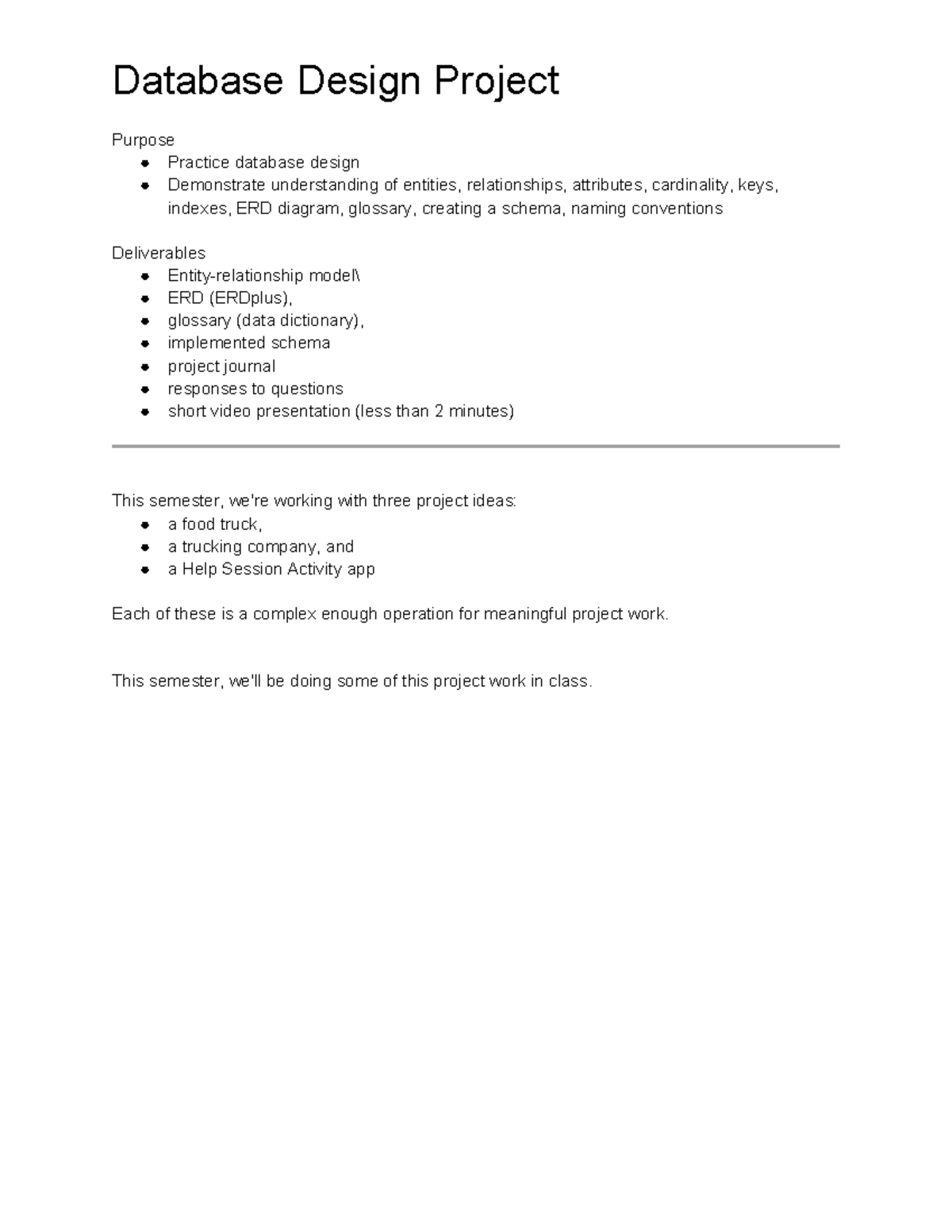 CS480 Fall24 Design Project - Database Design Project Purpose Practice database design - Studocu
